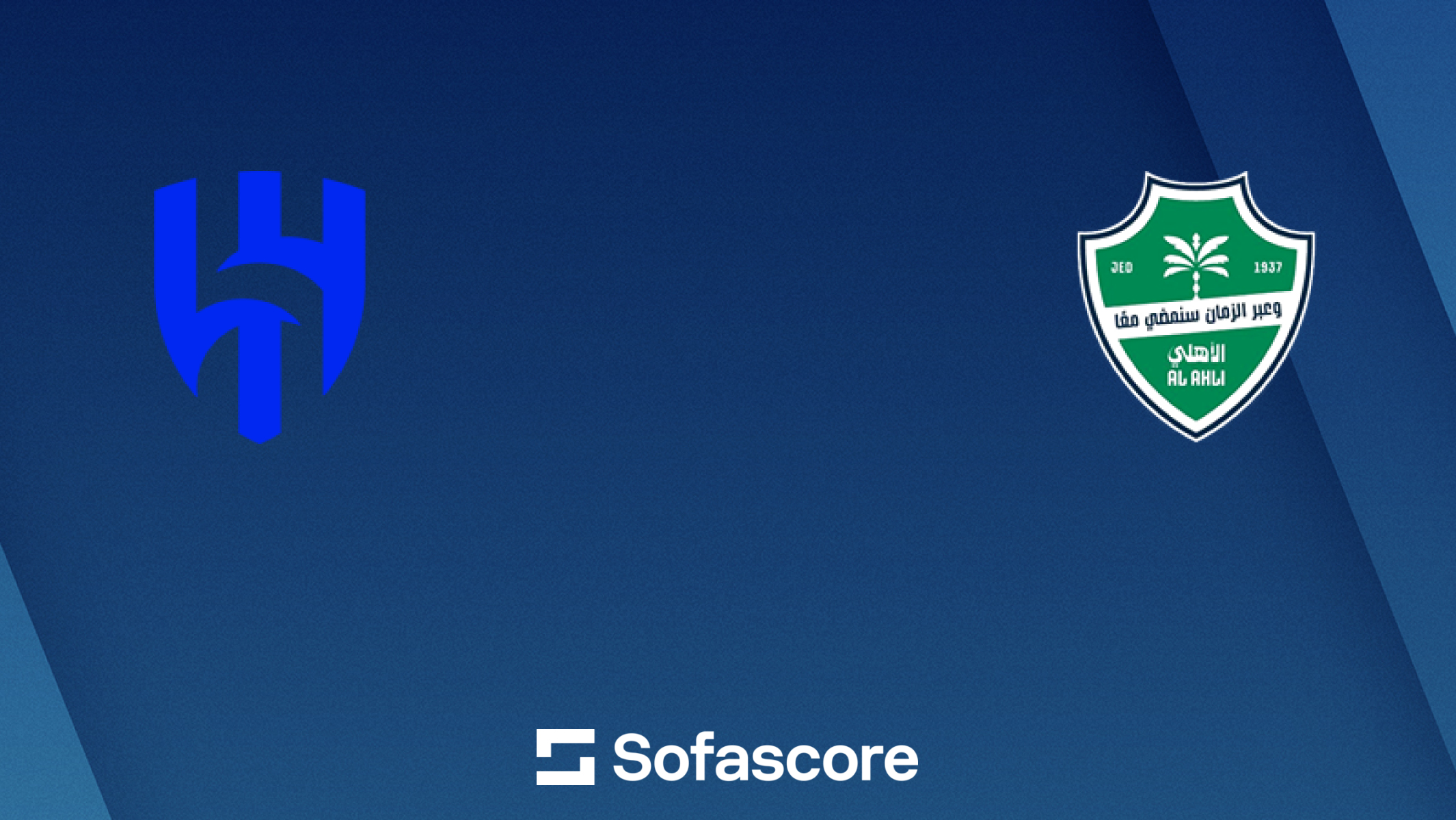 Al-Hilal vs Al-Ahli live score, H2H and lineups | Sofascore