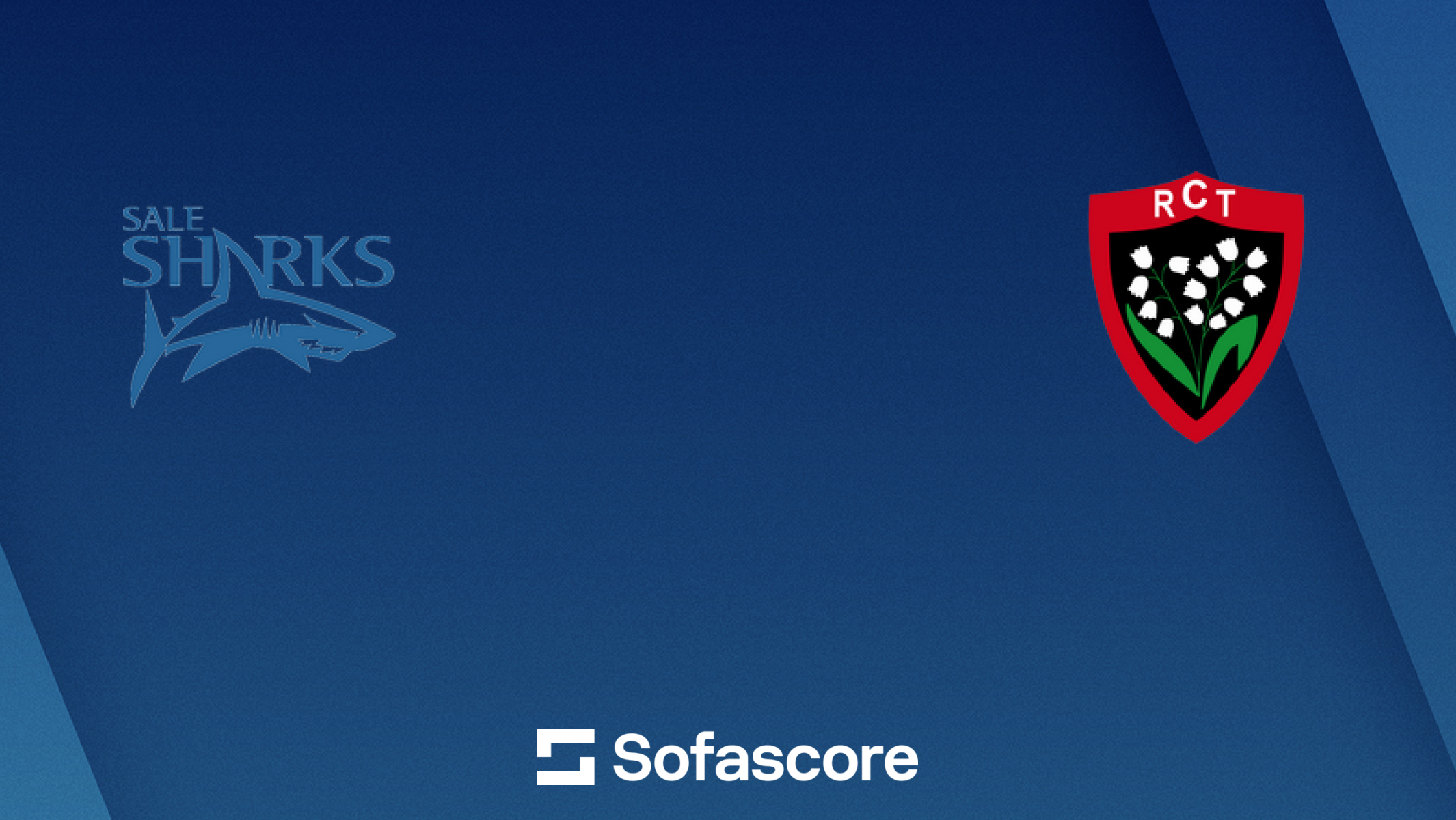 Sale Sharks RC Toulon live score, video stream and H2H results - Sofascore
