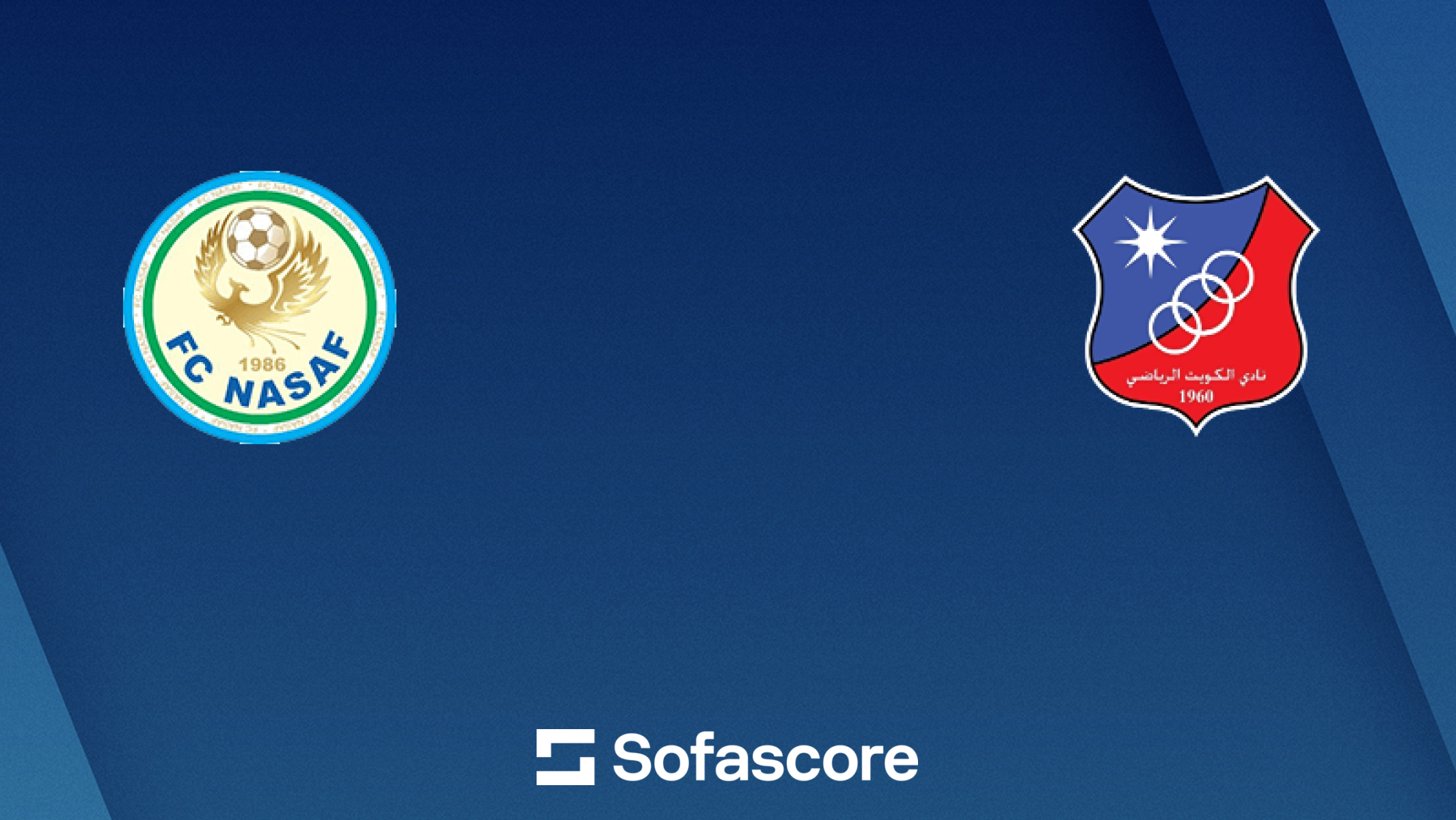 Nasaf Qarshi vs Al Kuwait SC live score, H2H and lineups | Sofascore