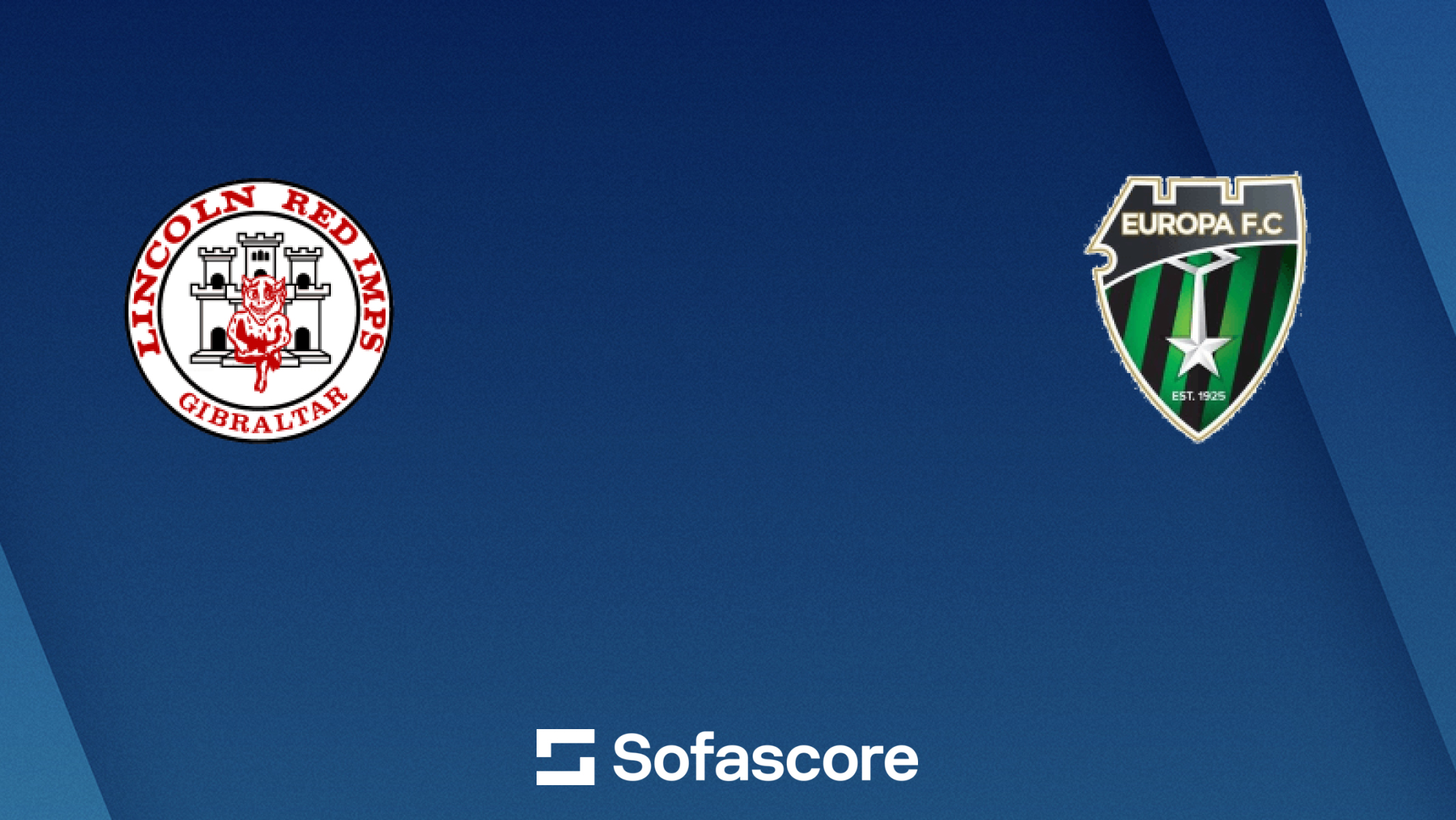 Lincoln Red Imps - Europa FC en vivo, resultados H2H | Sofascore