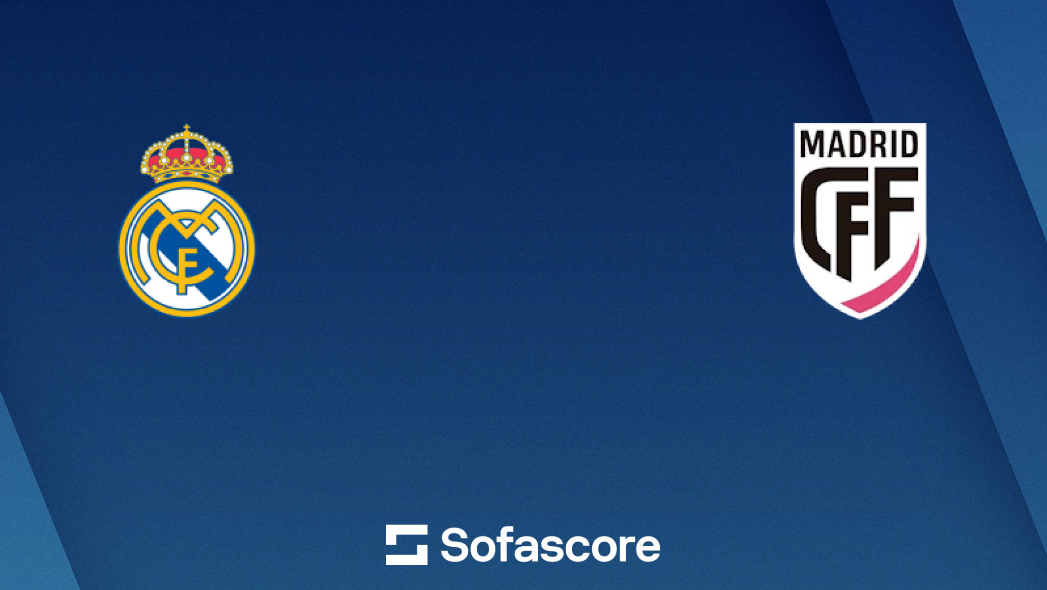 Real Madrid vs Madrid CFF live score, H2H and lineups | Sofascore