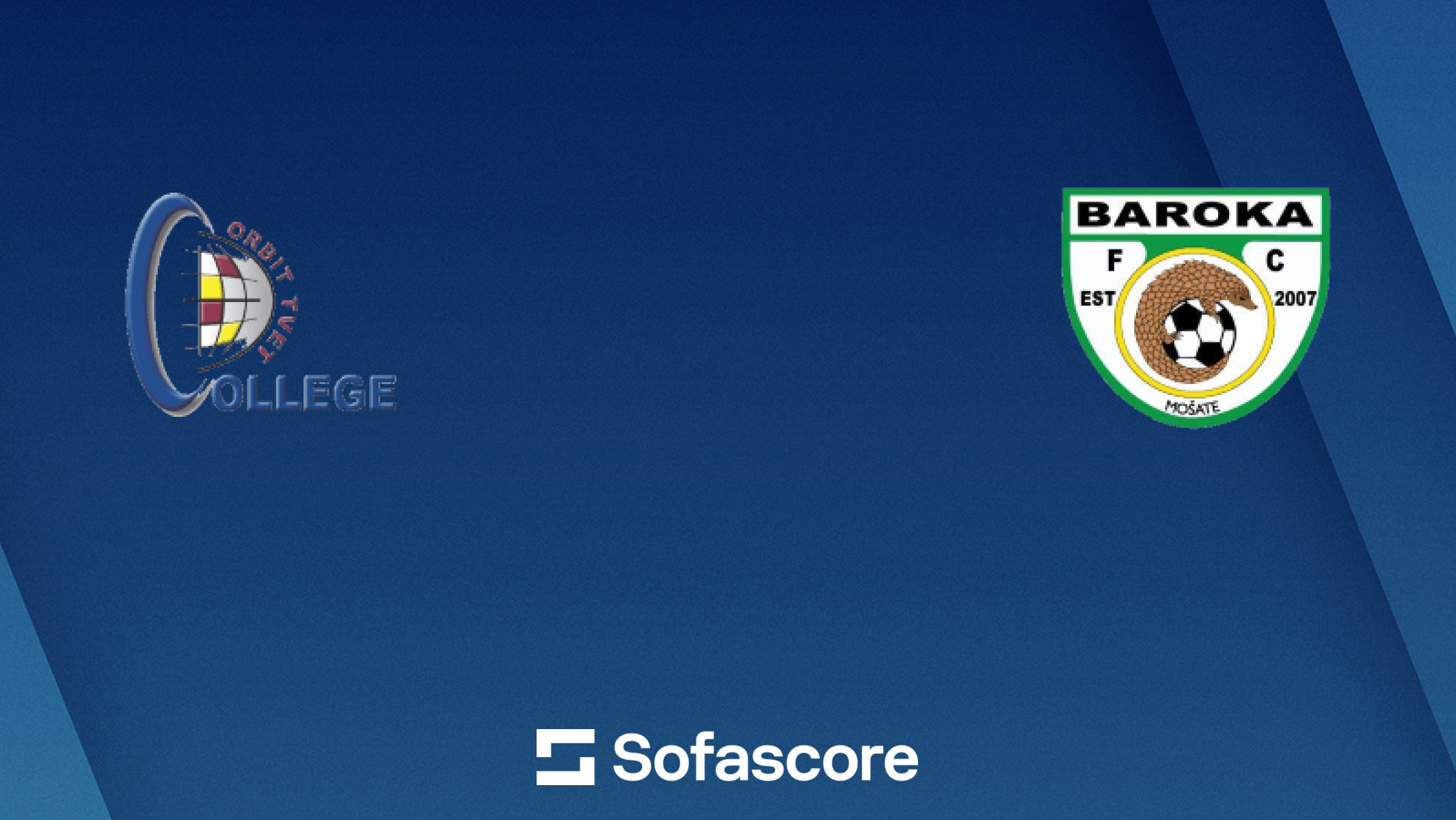 ORBIT College FC vs Baroka FC live score, H2H and lineups | Sofascore