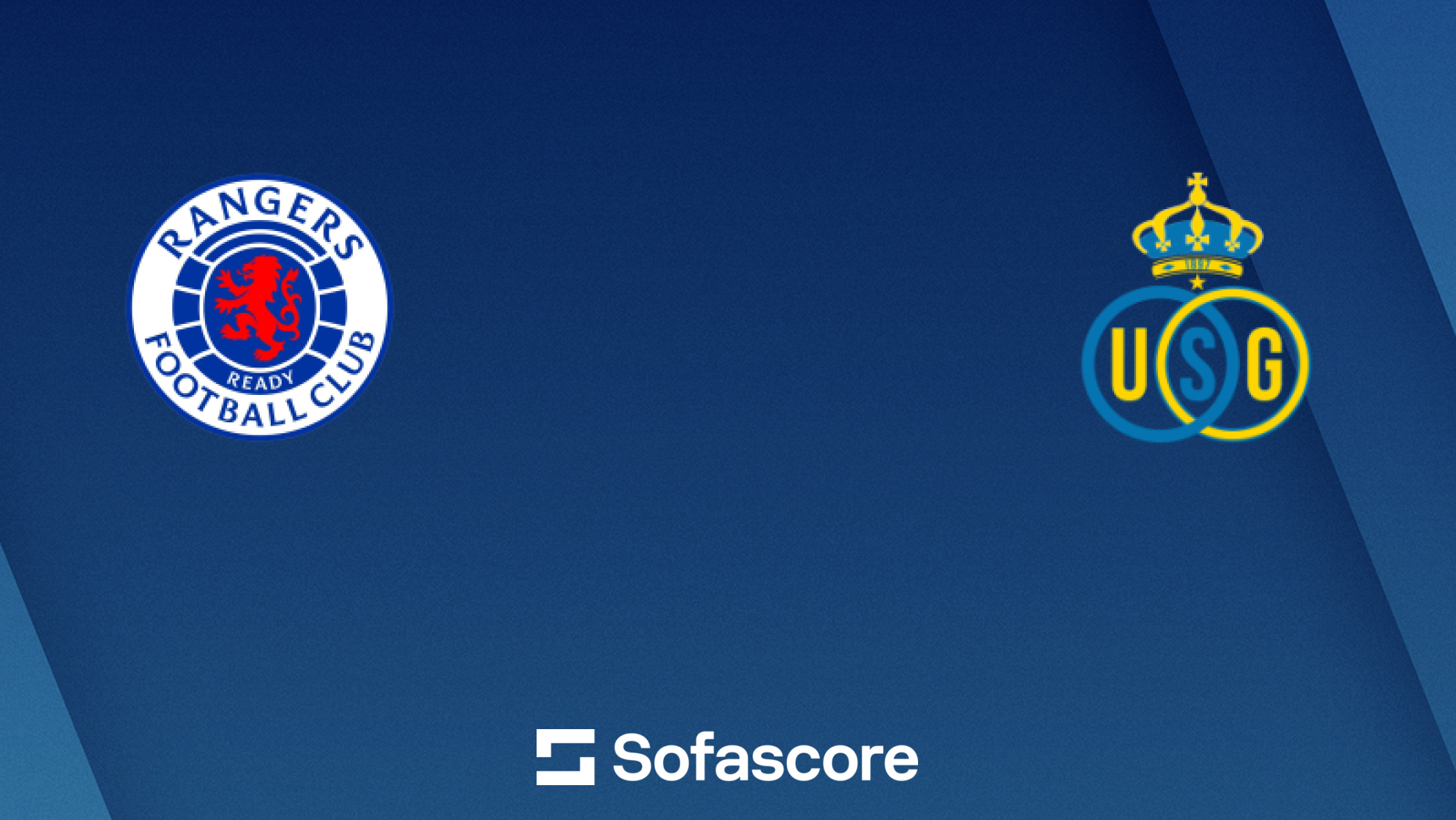 Rangers vs Royale Union Saint-Gilloise live score, H2H and lineups ...
