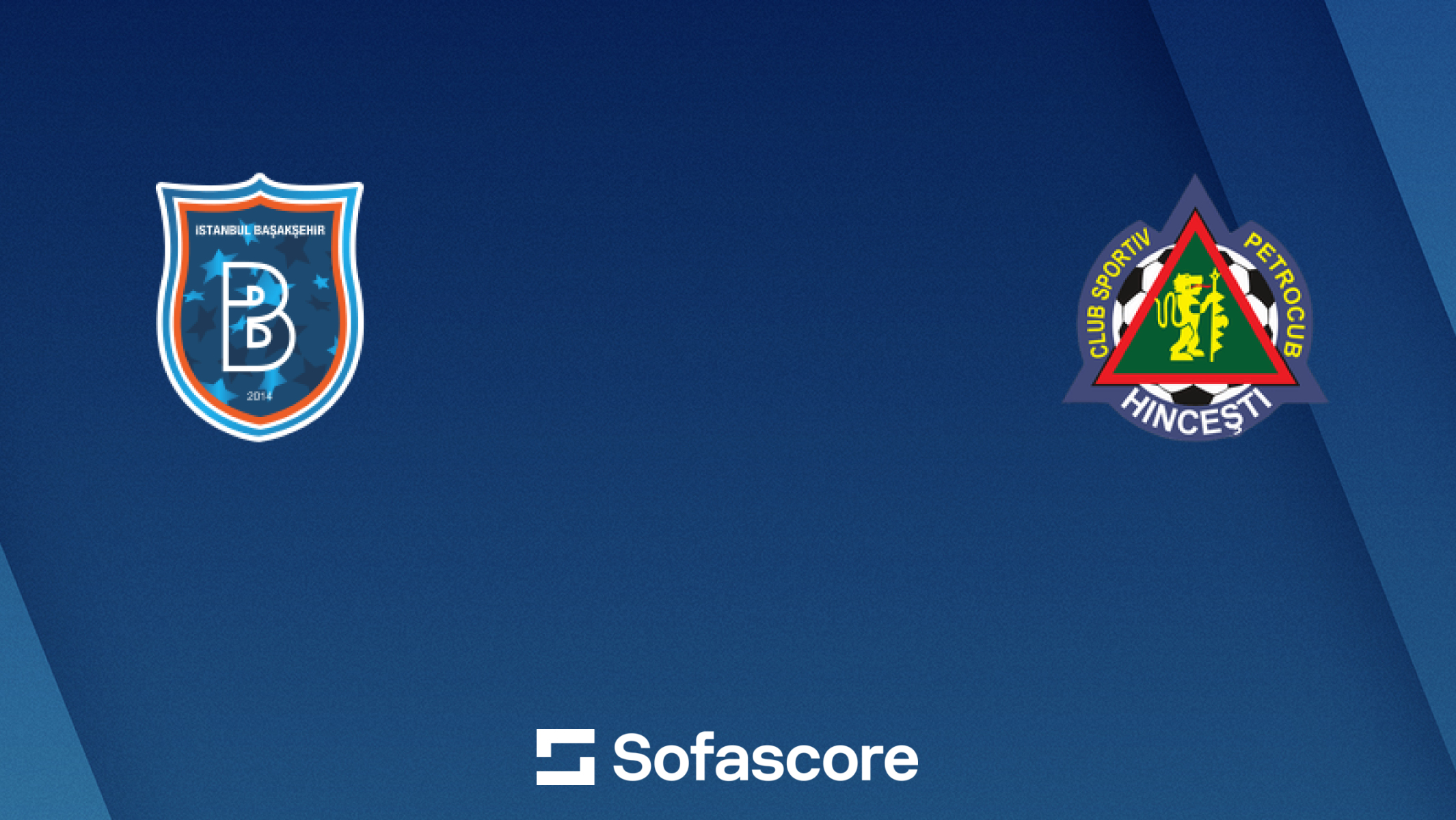 Başakşehir FK vs FC Petrocub Hîncesti live score, H2H and lineups ...