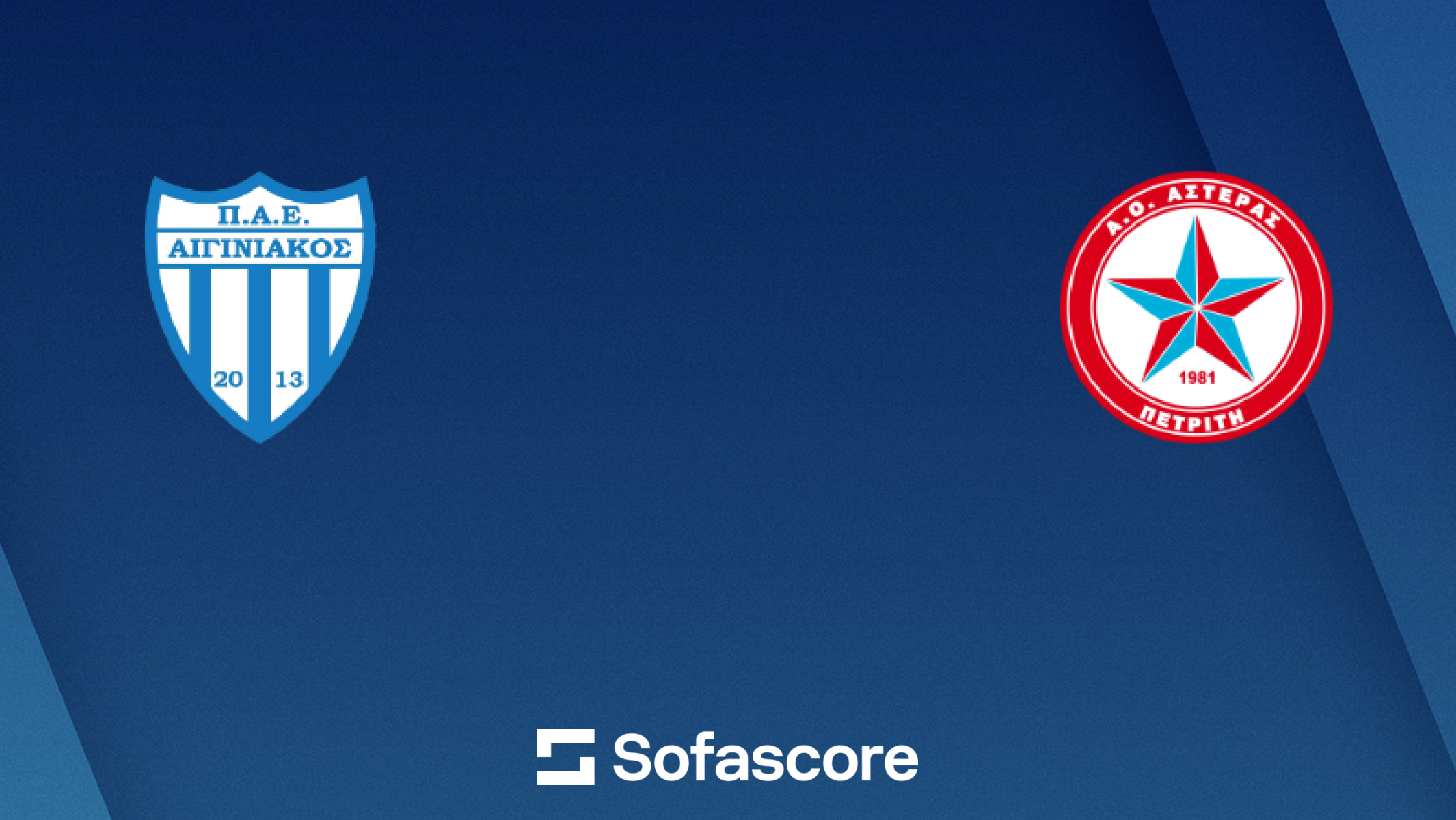 PAE Aiginiakos vs AO Asteras Petritis live score, H2H and lineups | Sofascore