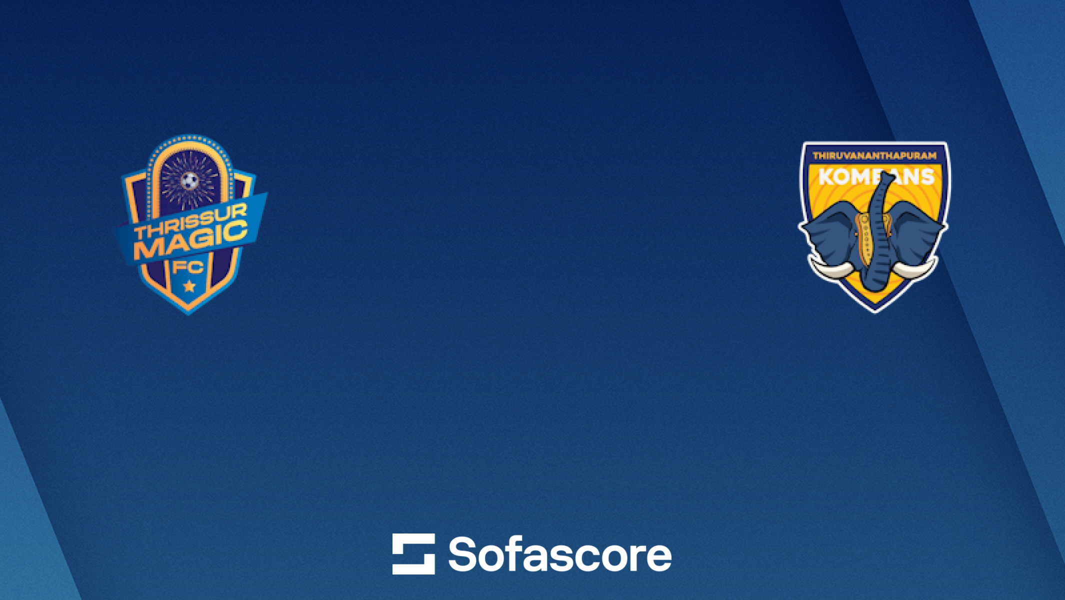 Thrissur Magic FC vs Thiruvananthapuram Kombans FC live score, H2H and lineups | Sofascore