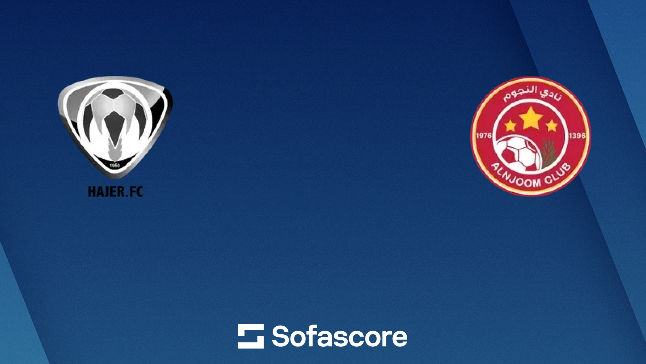Hajer Club vs Al-Njoom Club live score, H2H and lineups | Sofascore