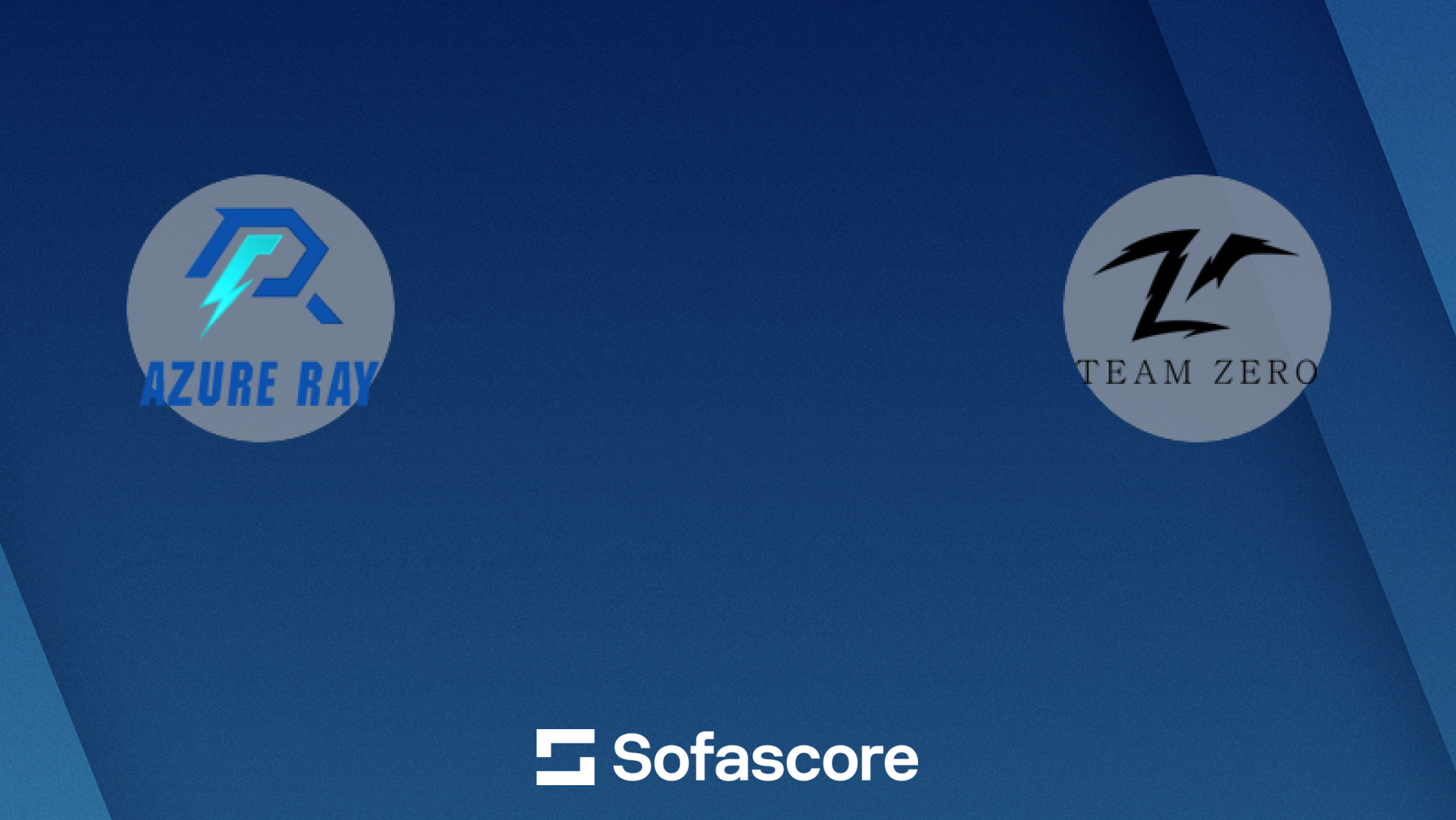 Azure Ray – Team Zero - Live score | Sofascore