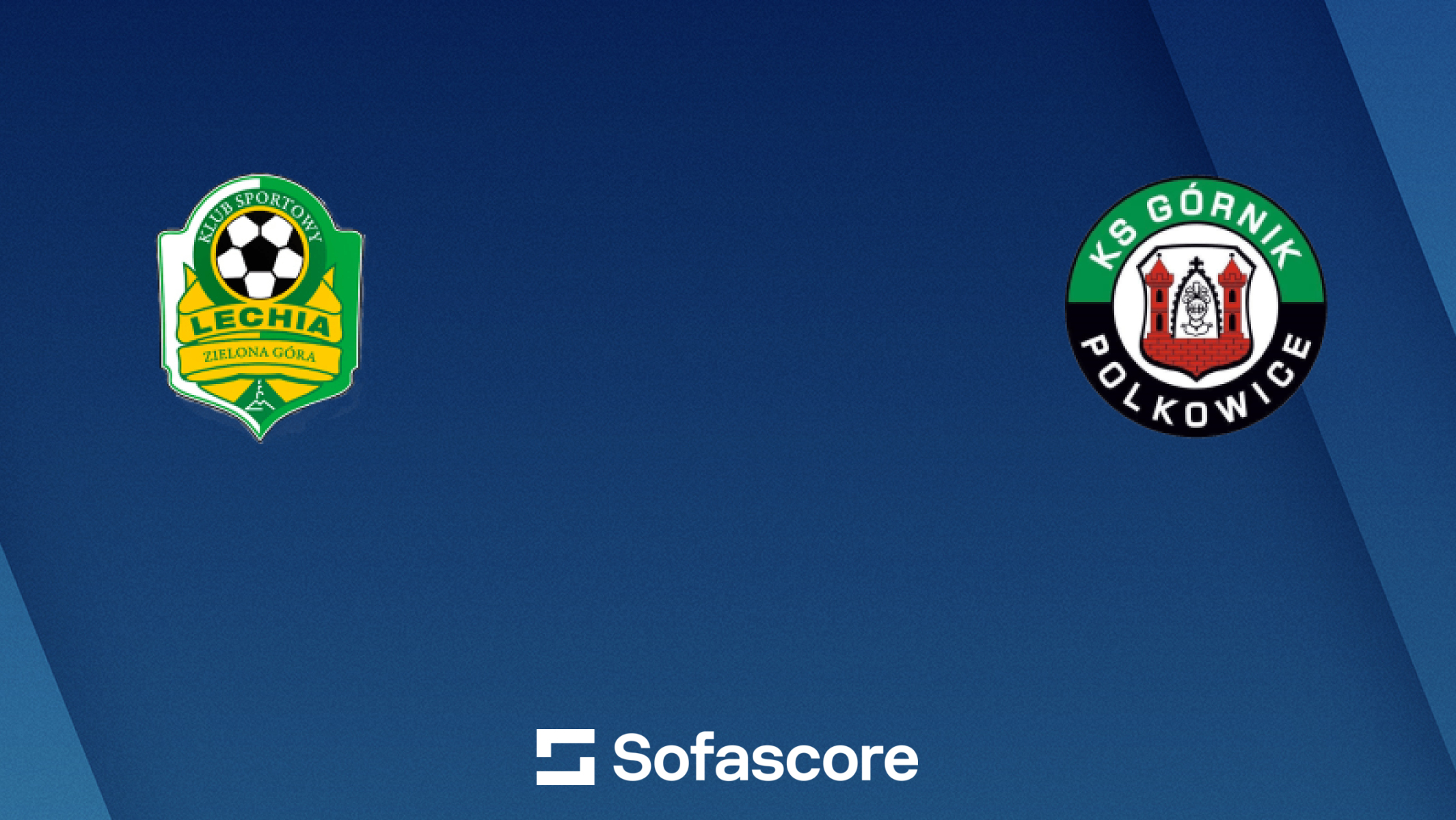 Lechia Zielona Góra vs KS Górnik Polkowice live score, H2H and lineups ...