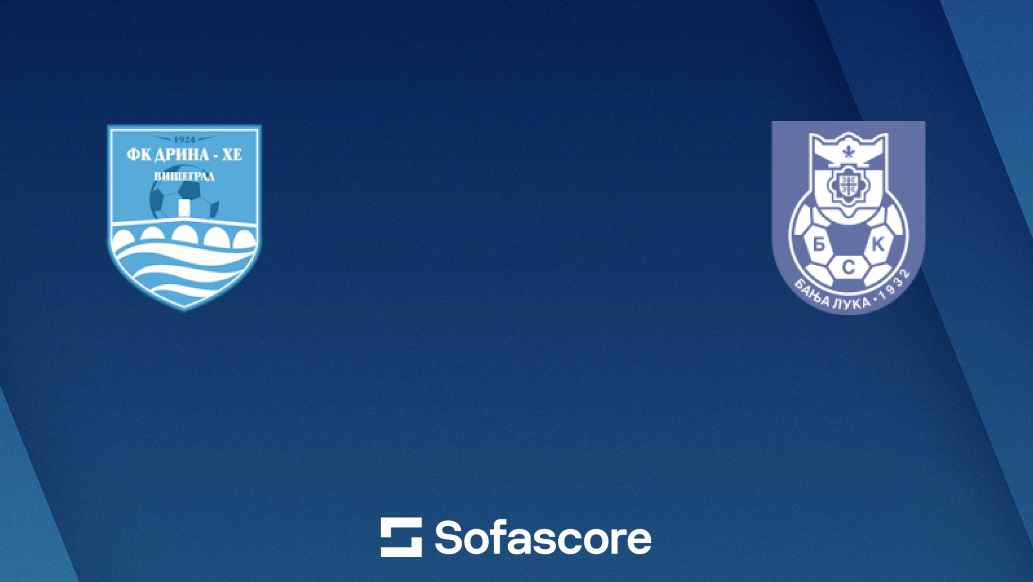 Drina HE Višegrad vs FK BSK Banja Luka live score, H2H and lineups ...