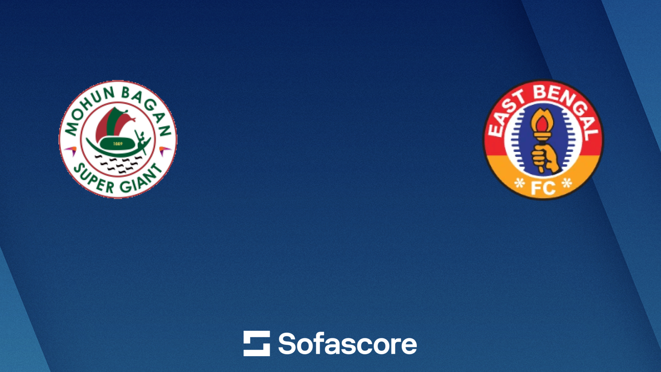 Mohun Bagan Super Giant vs East Bengal FC live score, H2H and lineups | Sofascore