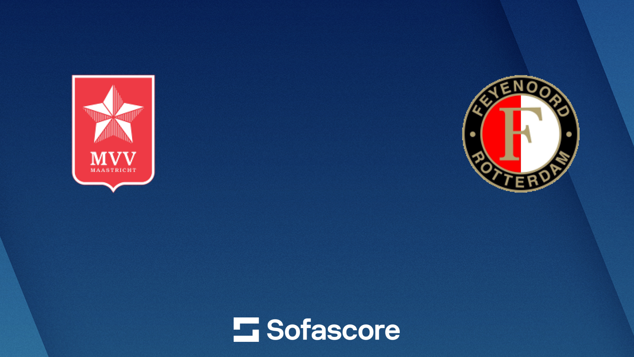 MVV Maastricht - Feyenoord scores en direct, face-à-face et compositions | Sofascore