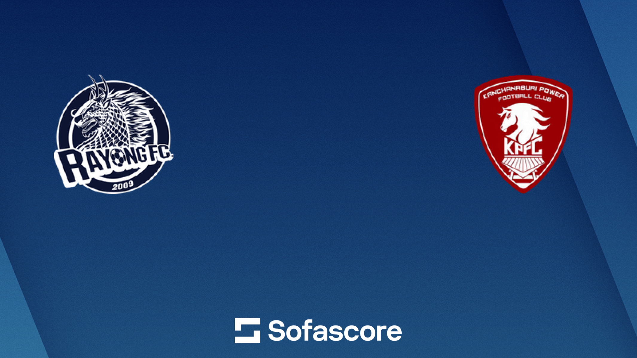 Rayong FC vs Kanchanaburi Power FC live score, H2H and lineups | Sofascore
