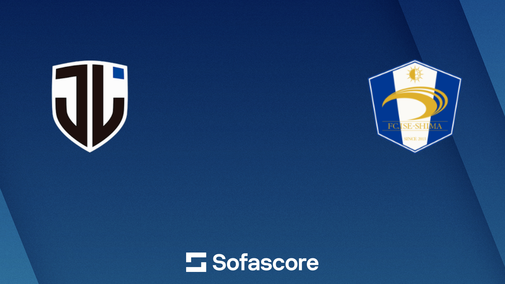 J-Lease FC vs FC ISE-SHIMA live score, H2H and lineups | Sofascore