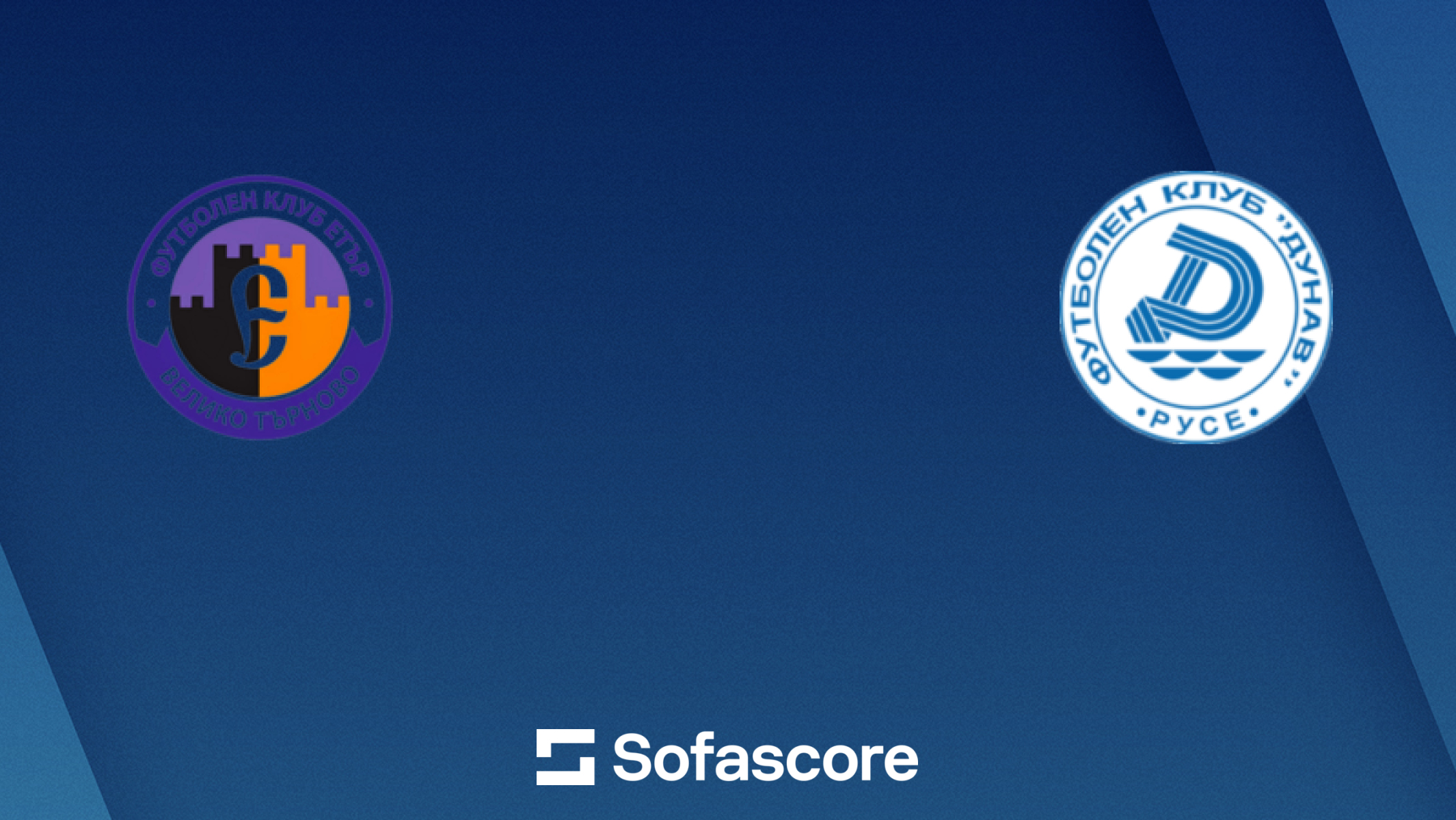Etar Veliko Tarnovo vs FC Dunav Ruse live score, H2H and lineups ...