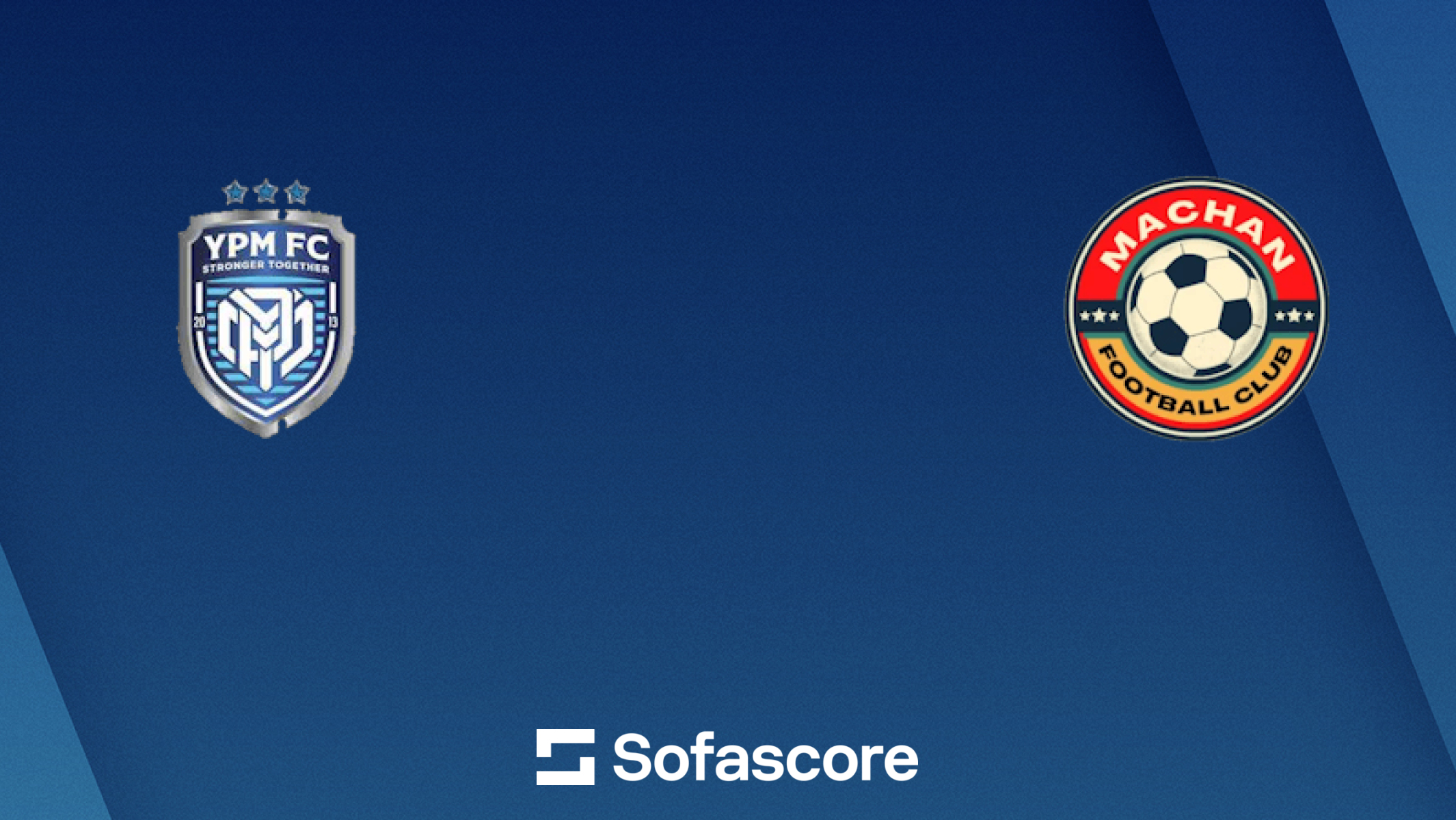 YPM FC vs Machan FC live score, H2H and lineups | Sofascore