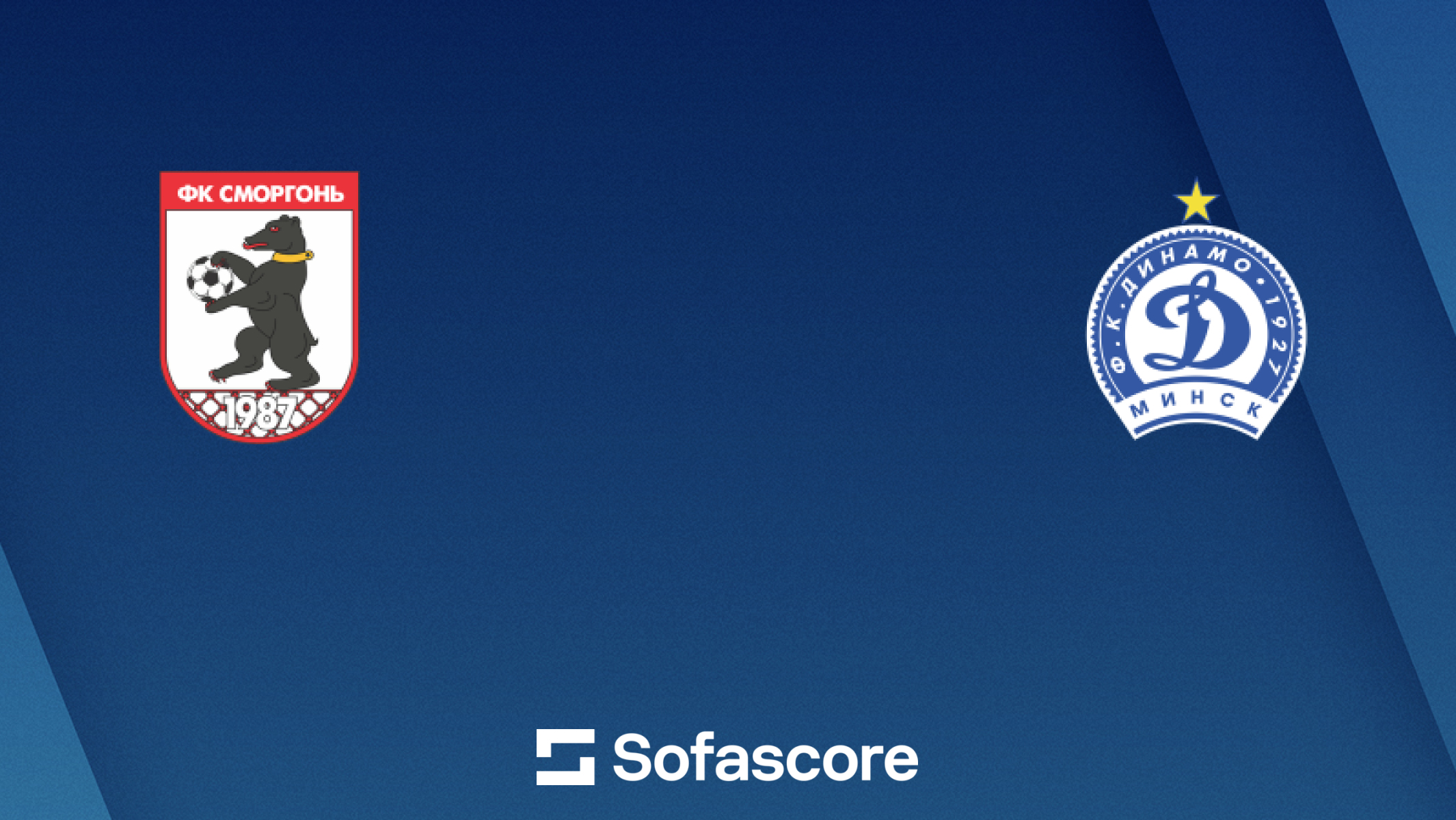 FK Smorgon vs Dinamo Minsk live score, H2H and lineups | Sofascore