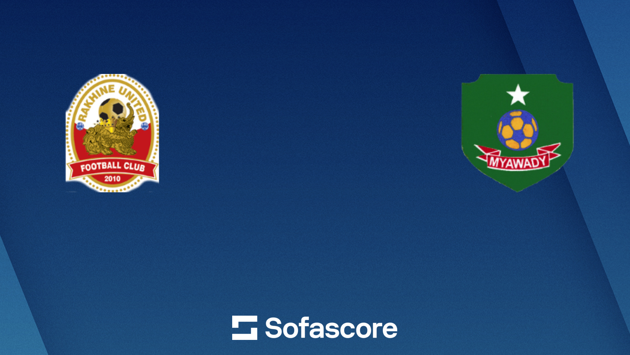 Rakhine United U20 vs Myawady FC U20 live score, H2H and lineups ...