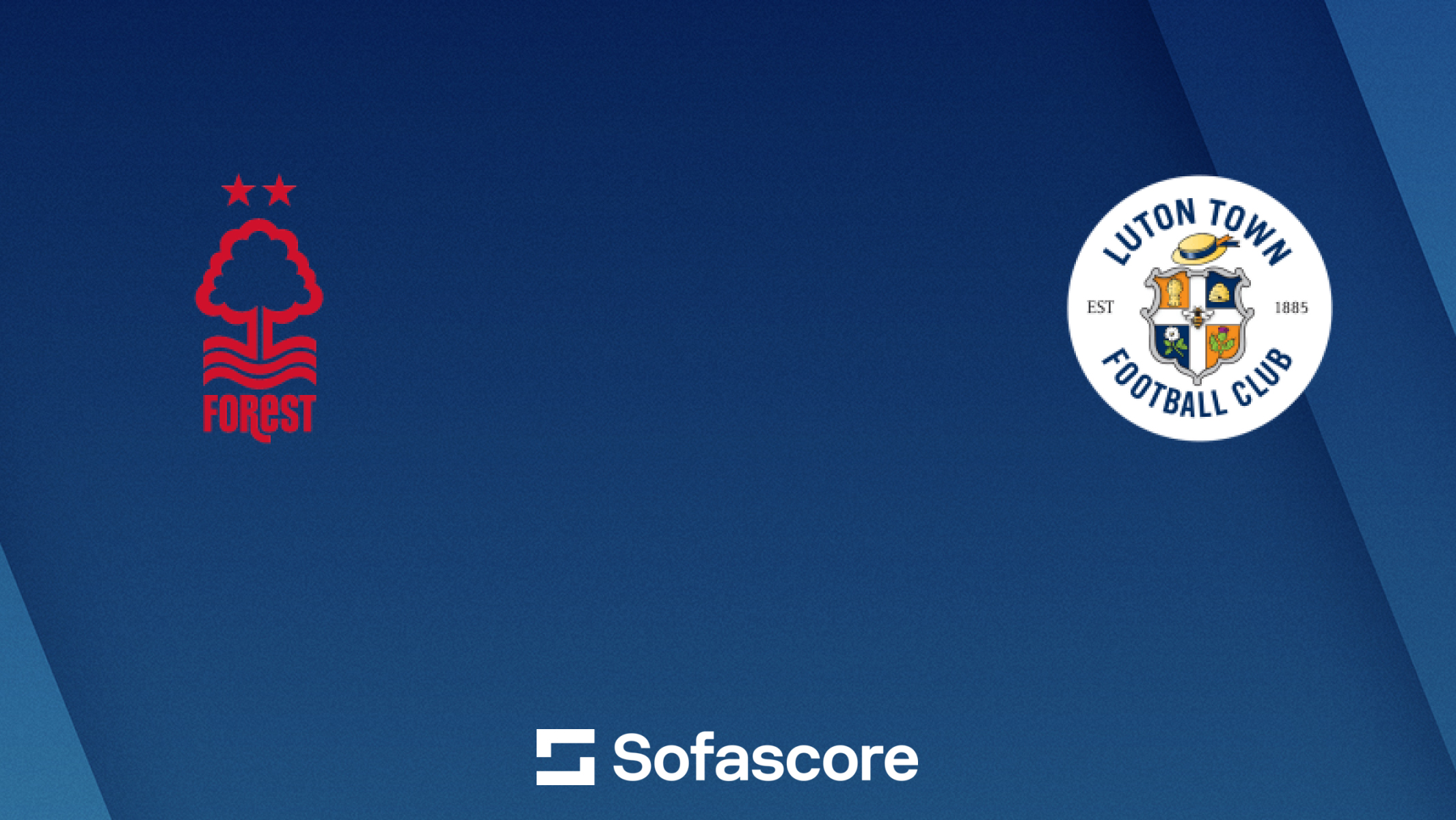 Nottingham Forest vs Luton Town live score, H2H and lineups | Sofascore