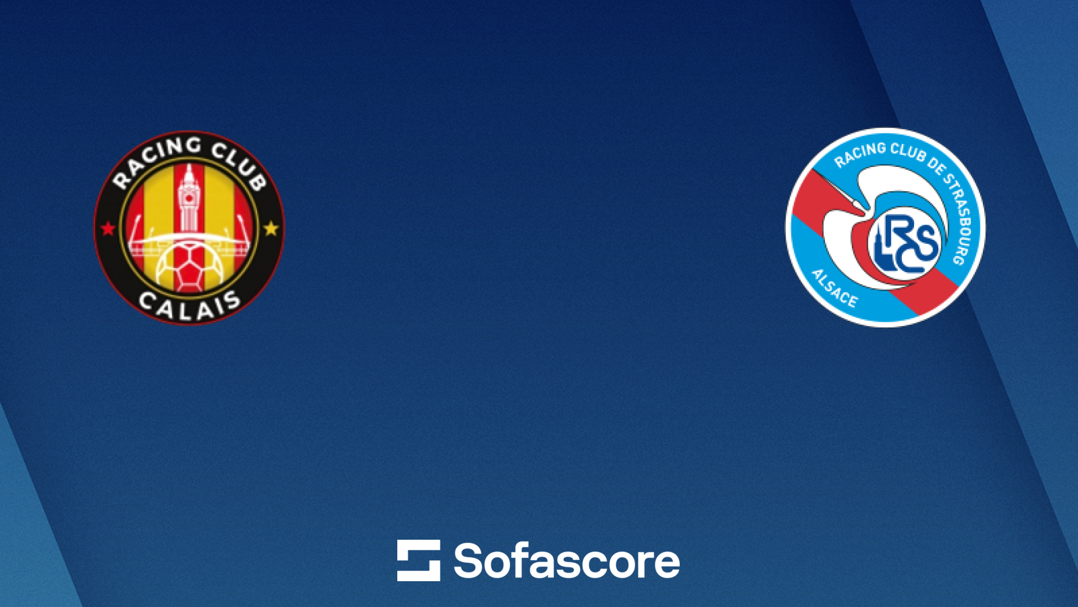 RC Calais vs RC Strasbourg live score, H2H and lineups | Sofascore