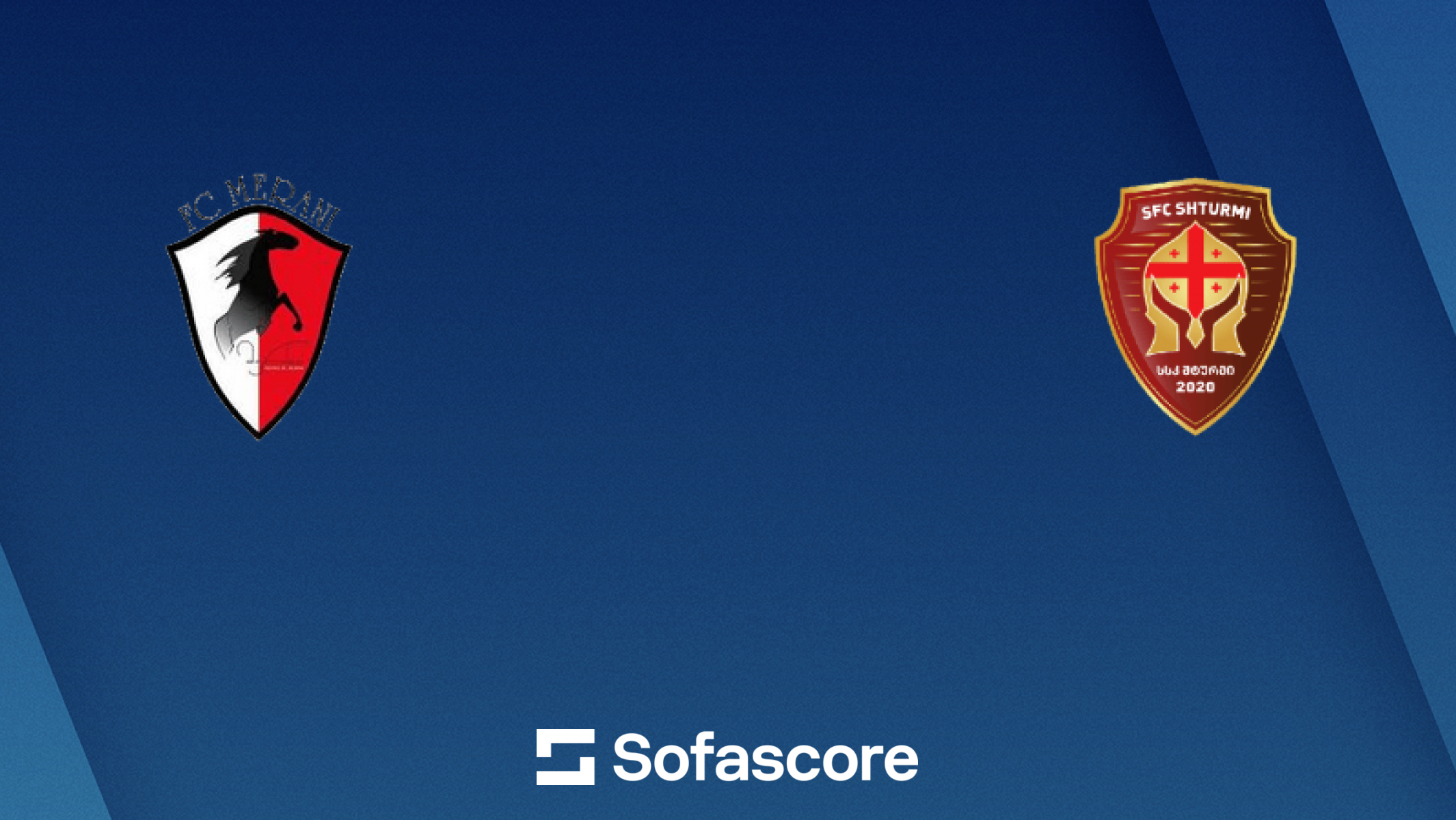 Merani Martvili vs SFC Shturmi live score, H2H and lineups | Sofascore