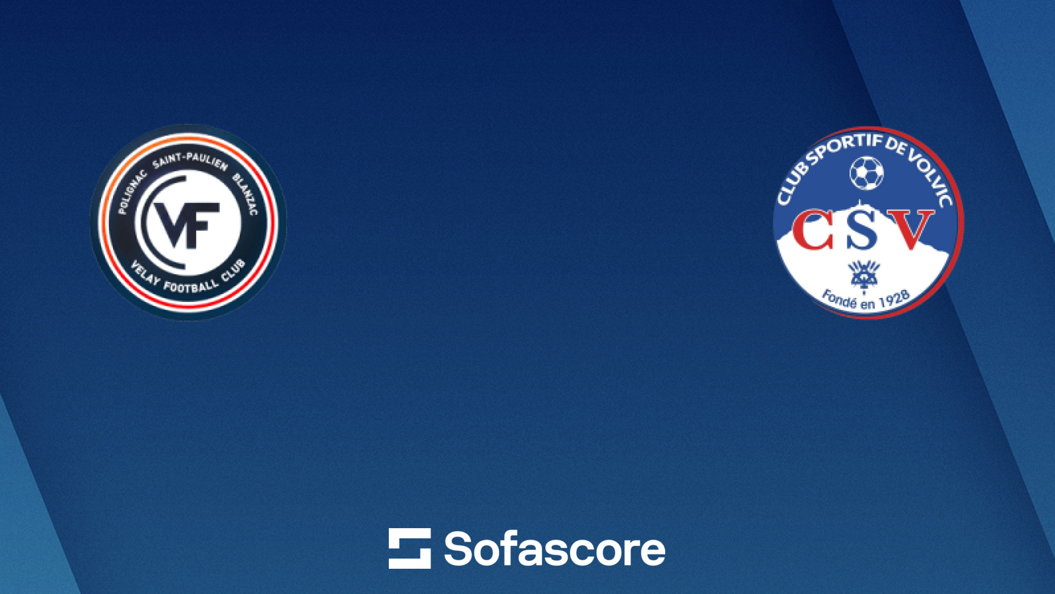 Velay FC - CS Volvic scores en direct, face-à-face et compositions ...