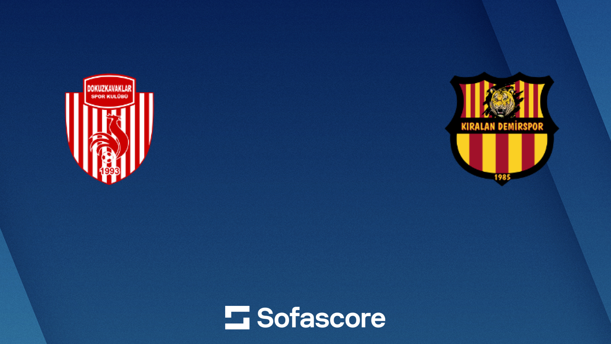 Dokuzkavaklarspor vs Kıralan Demirspor live score, H2H and lineups | Sofascore