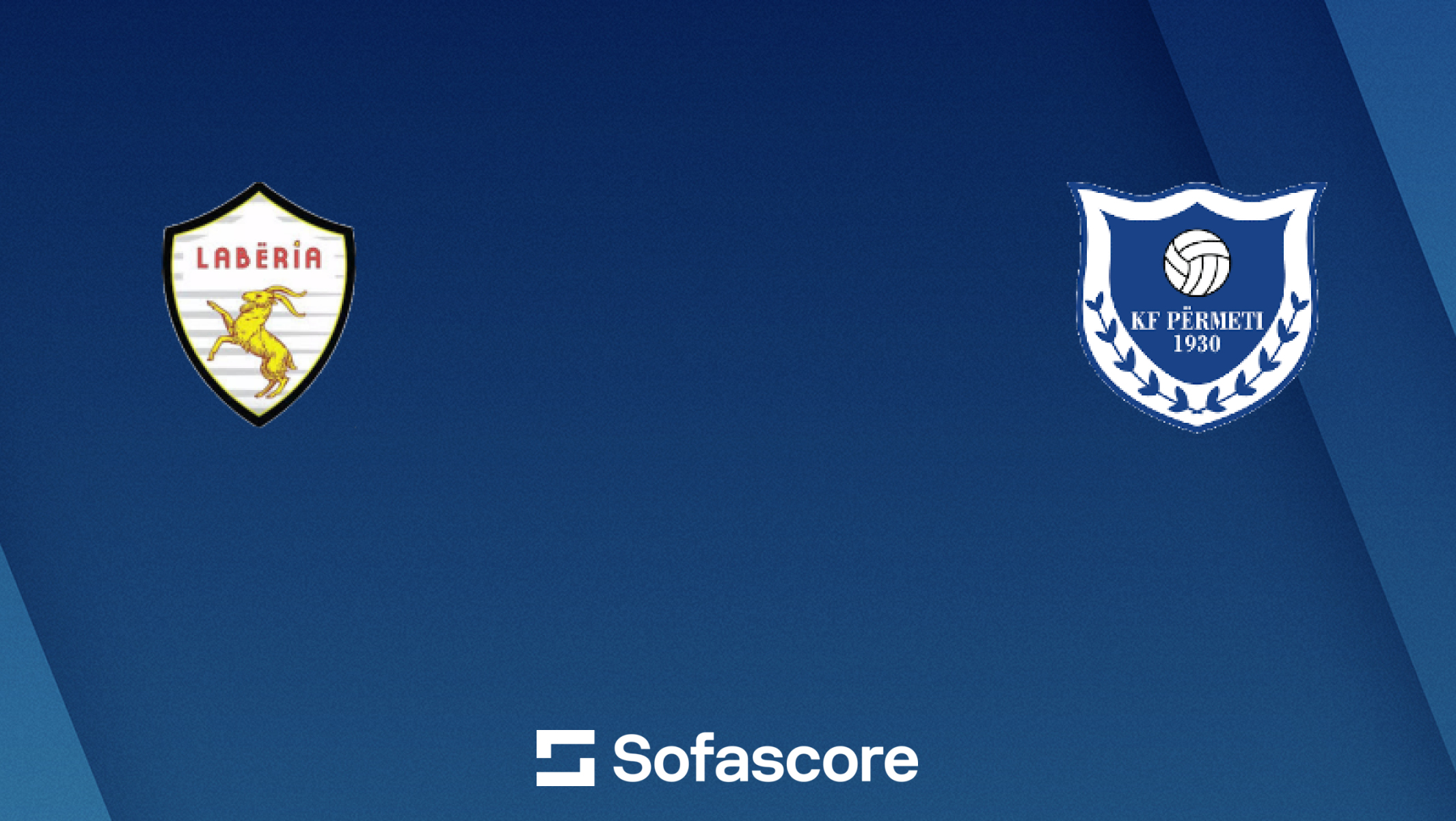 Labëria FC vs KF Përmeti live score, H2H and lineups | Sofascore