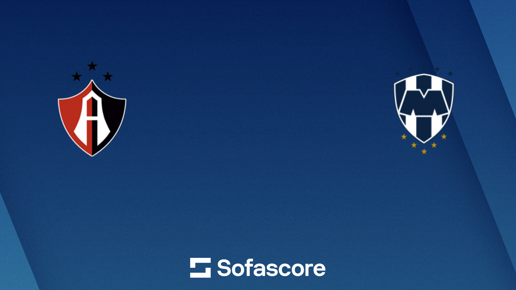 Atlas FC vs CF Monterrey live score, H2H and lineups | Sofascore