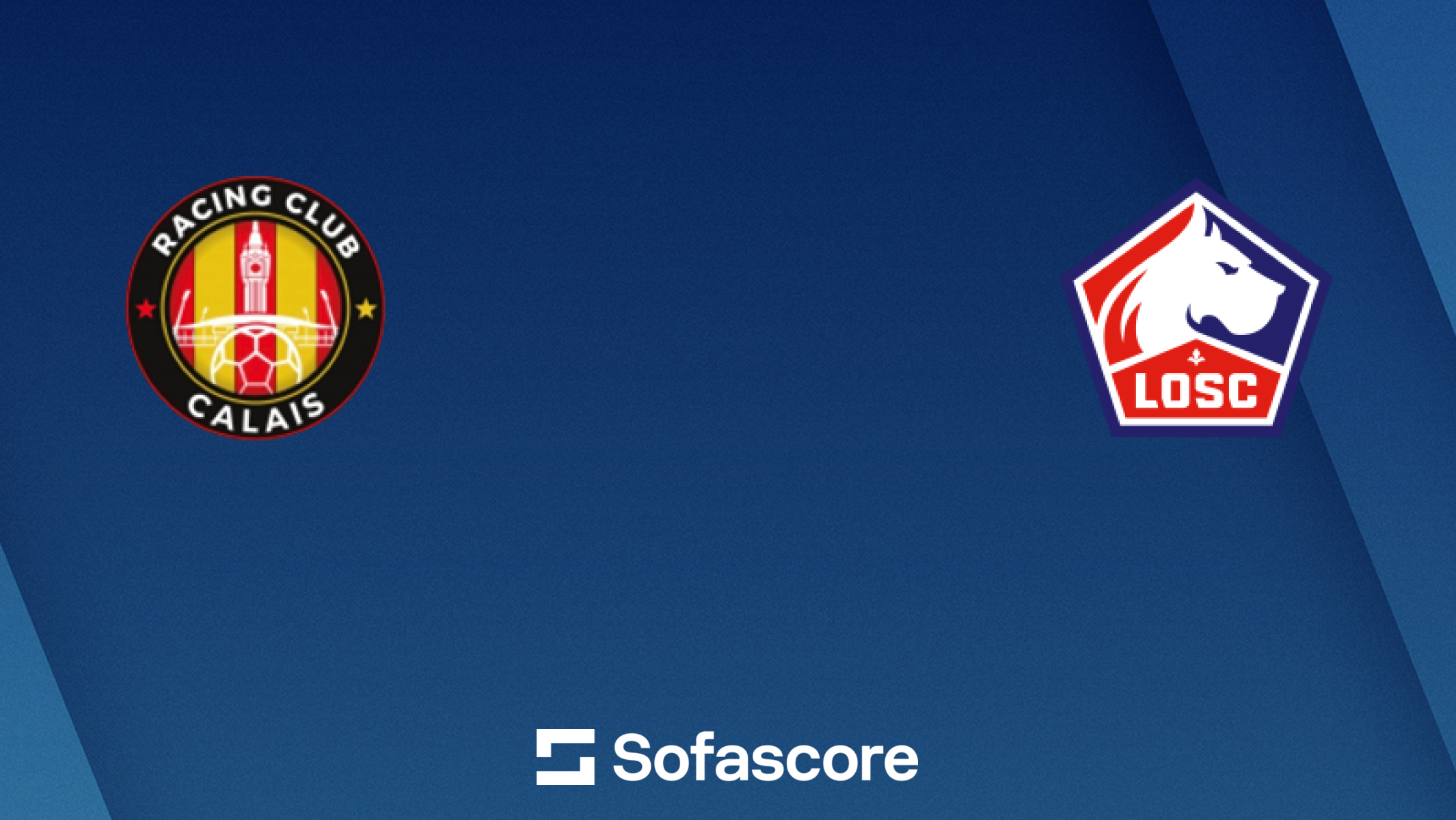 Racing Club Calais vs LOSC Lille 2 live score, H2H and lineups | Sofascore