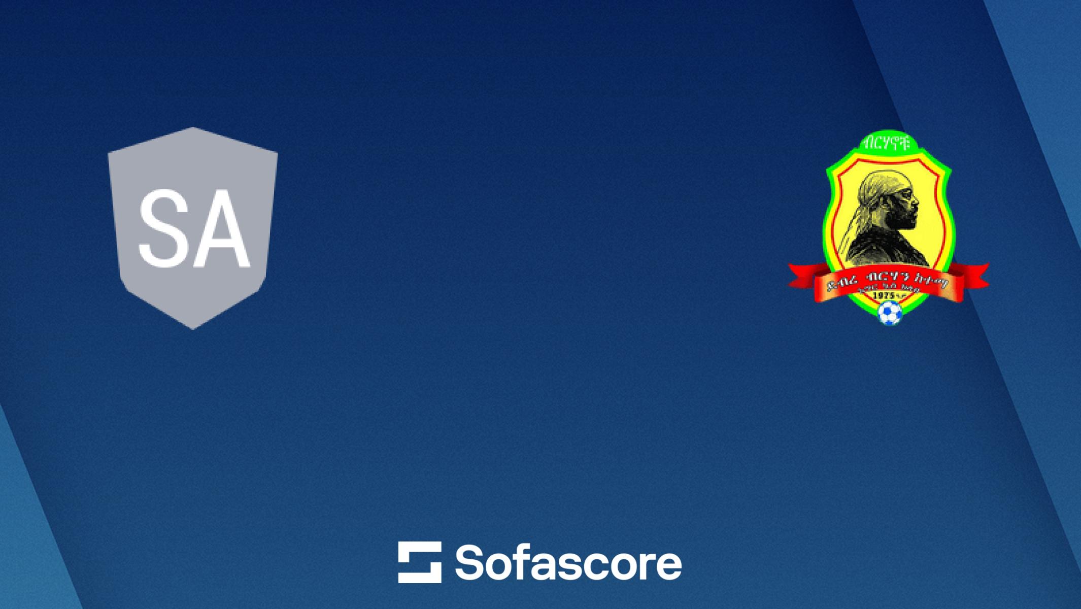Soloda Adwa vs Debre Birhan Ketema live score, H2H and lineups | Sofascore