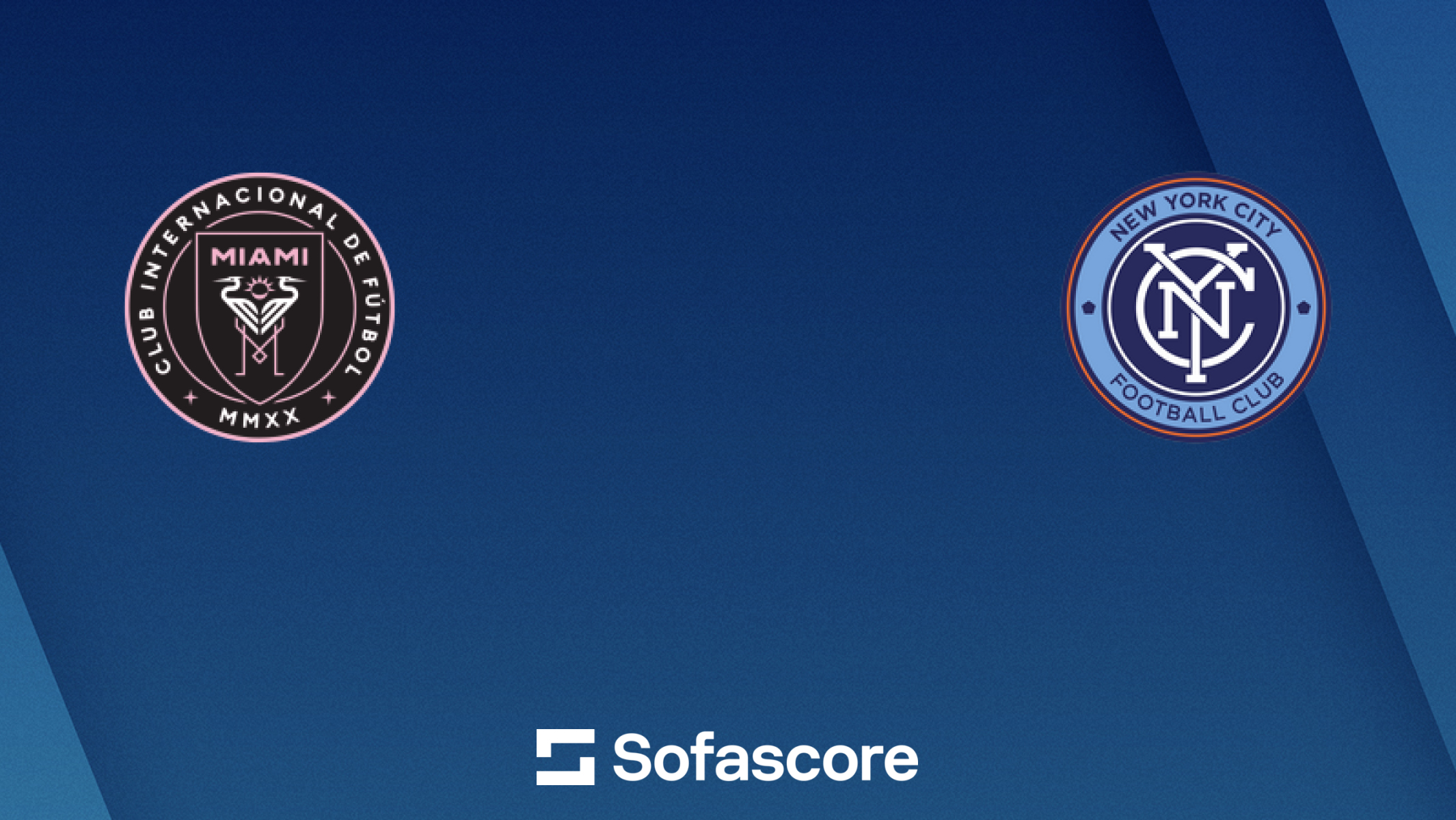 Inter Miami CF vs New York City FC live score, H2H and lineups | Sofascore