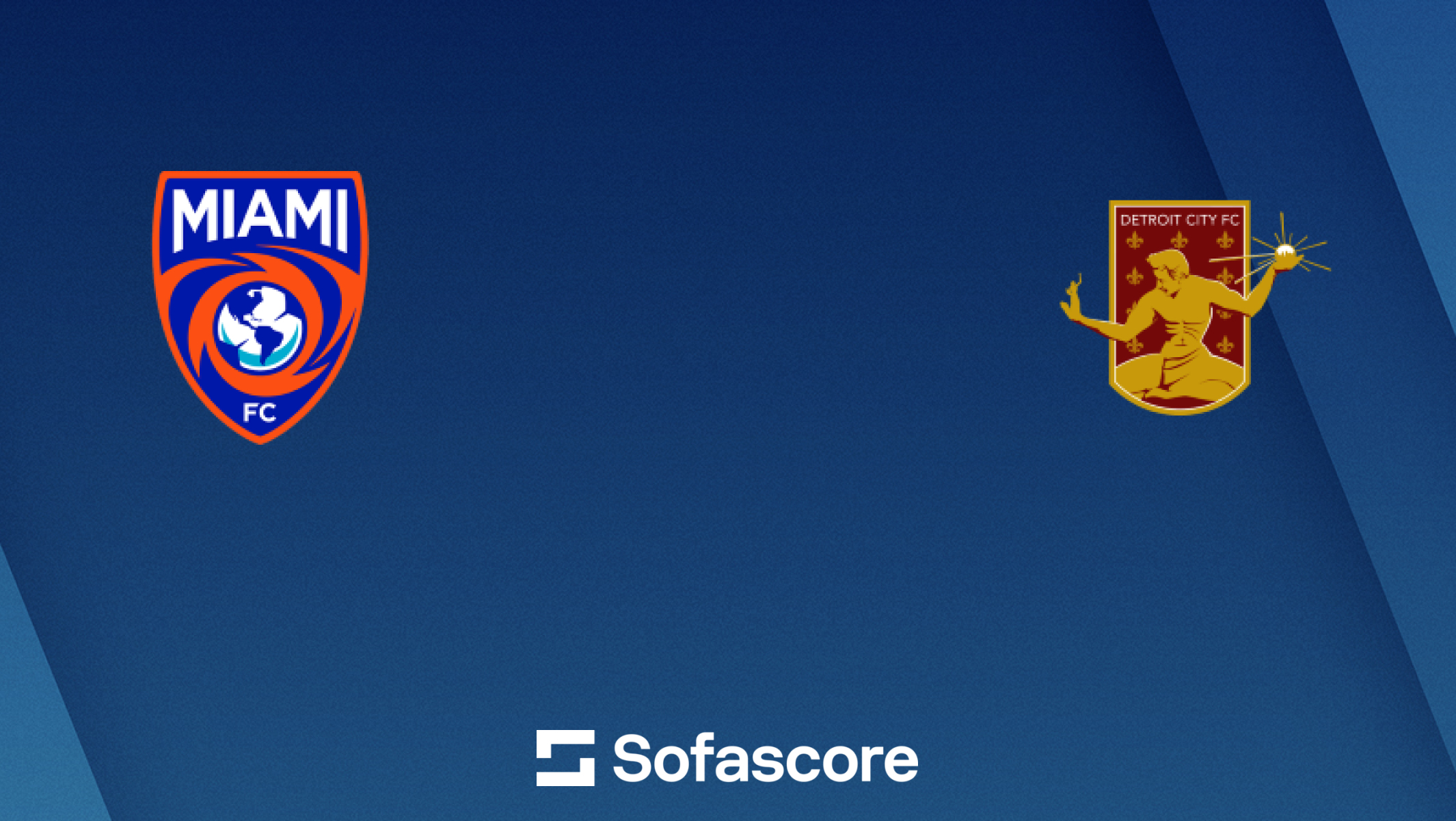 Miami FC vs Detroit City FC live score, H2H and lineups | Sofascore