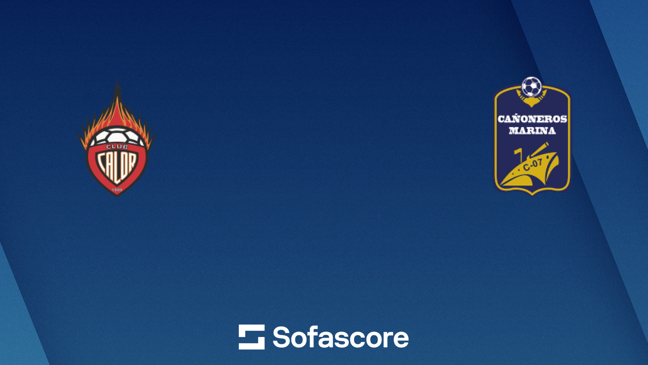 Club Calor vs Cañoneros F.C. live score, H2H and lineups | Sofascore