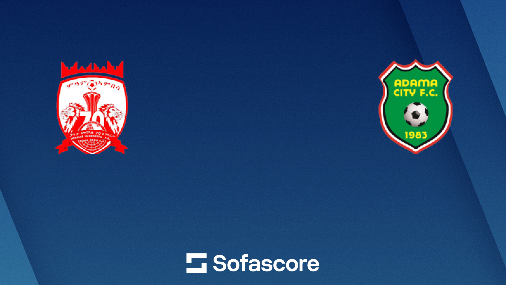 Mekelle 70 Enderta vs Adama City live score, H2H and lineups | Sofascore