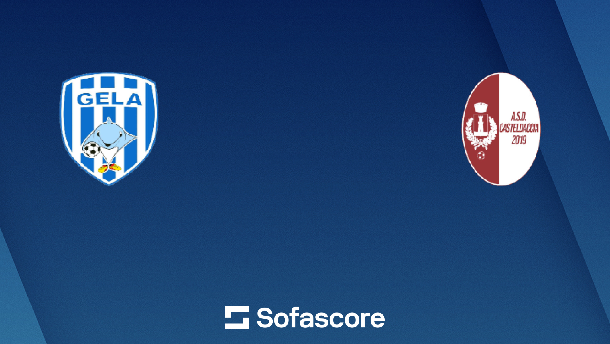 Gela Calcio vs Casteldaccia live score, H2H and lineups | Sofascore