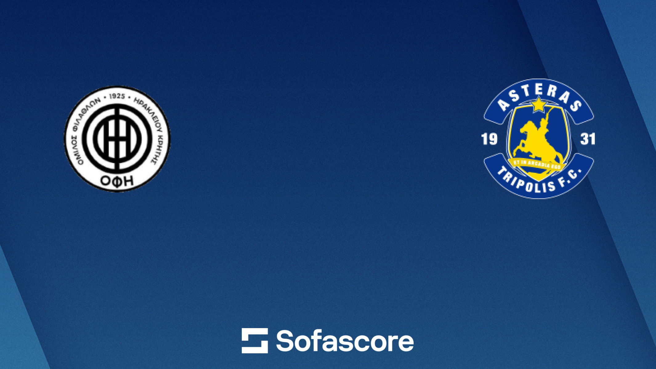 OFI Crete vs Asteras Aktor live score, H2H and lineups | Sofascore