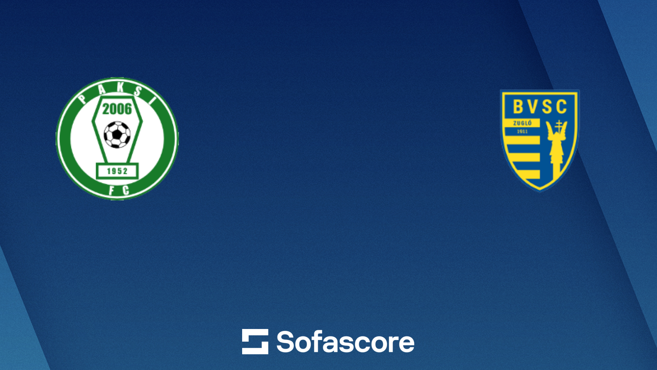 Paksi FC vs BVSC-Zugló live score, H2H and lineups | Sofascore