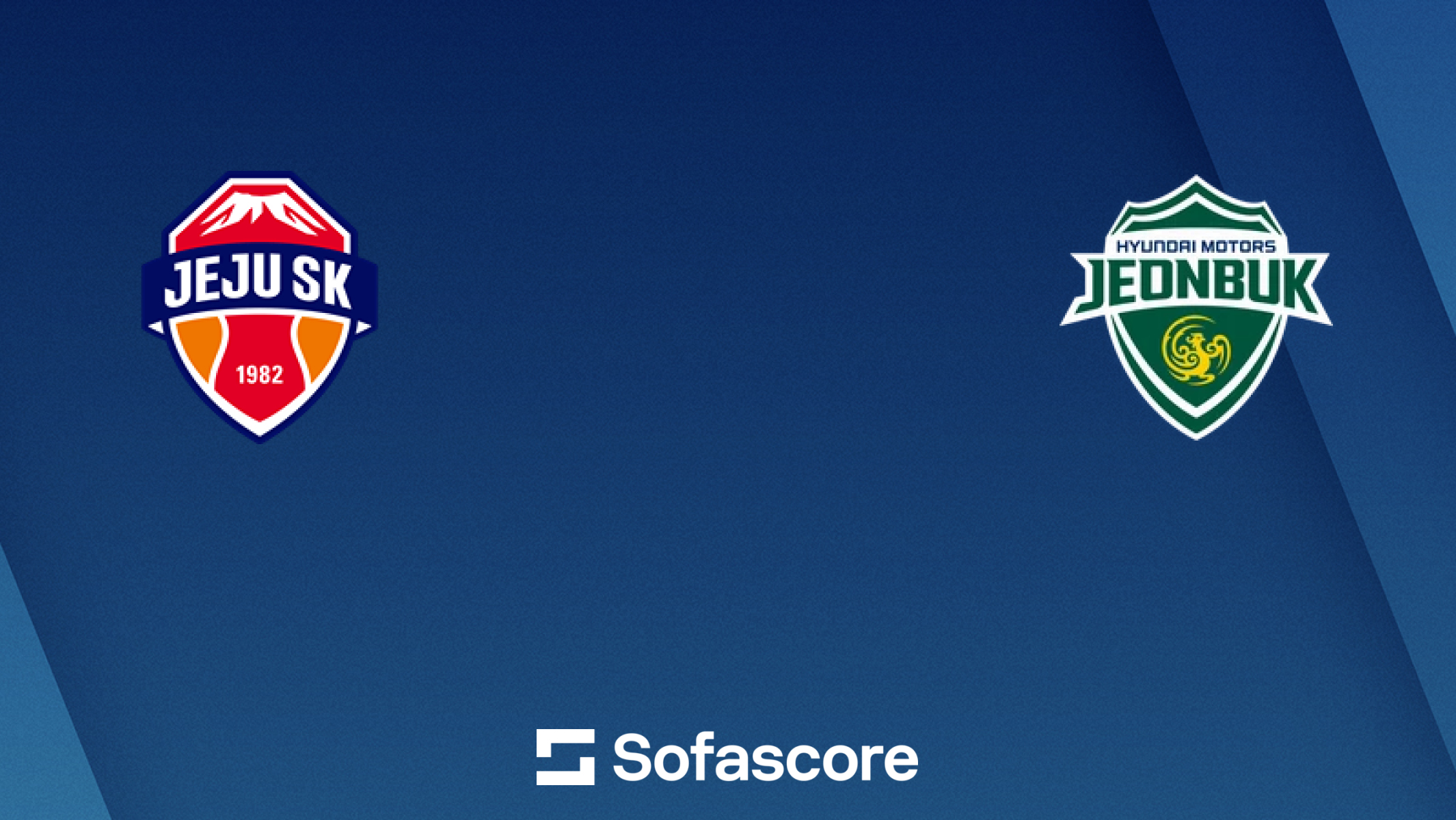 Jeju SK - Jeonbuk Hyundai Motors wynik na żywo, H2H i składy | Sofascore