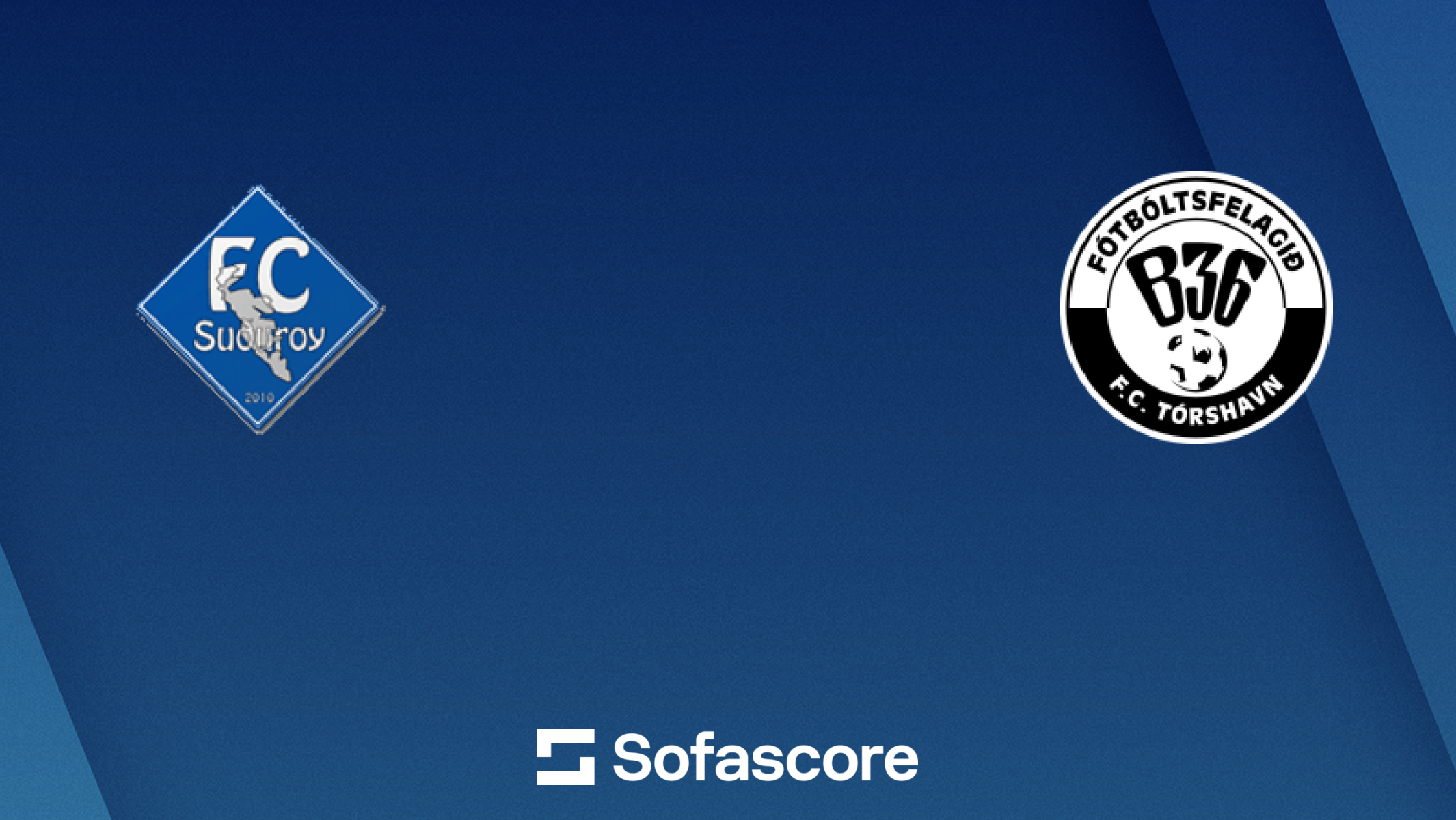 FC Suduroy vs B36 Tórshavn live score, H2H and lineups | Sofascore