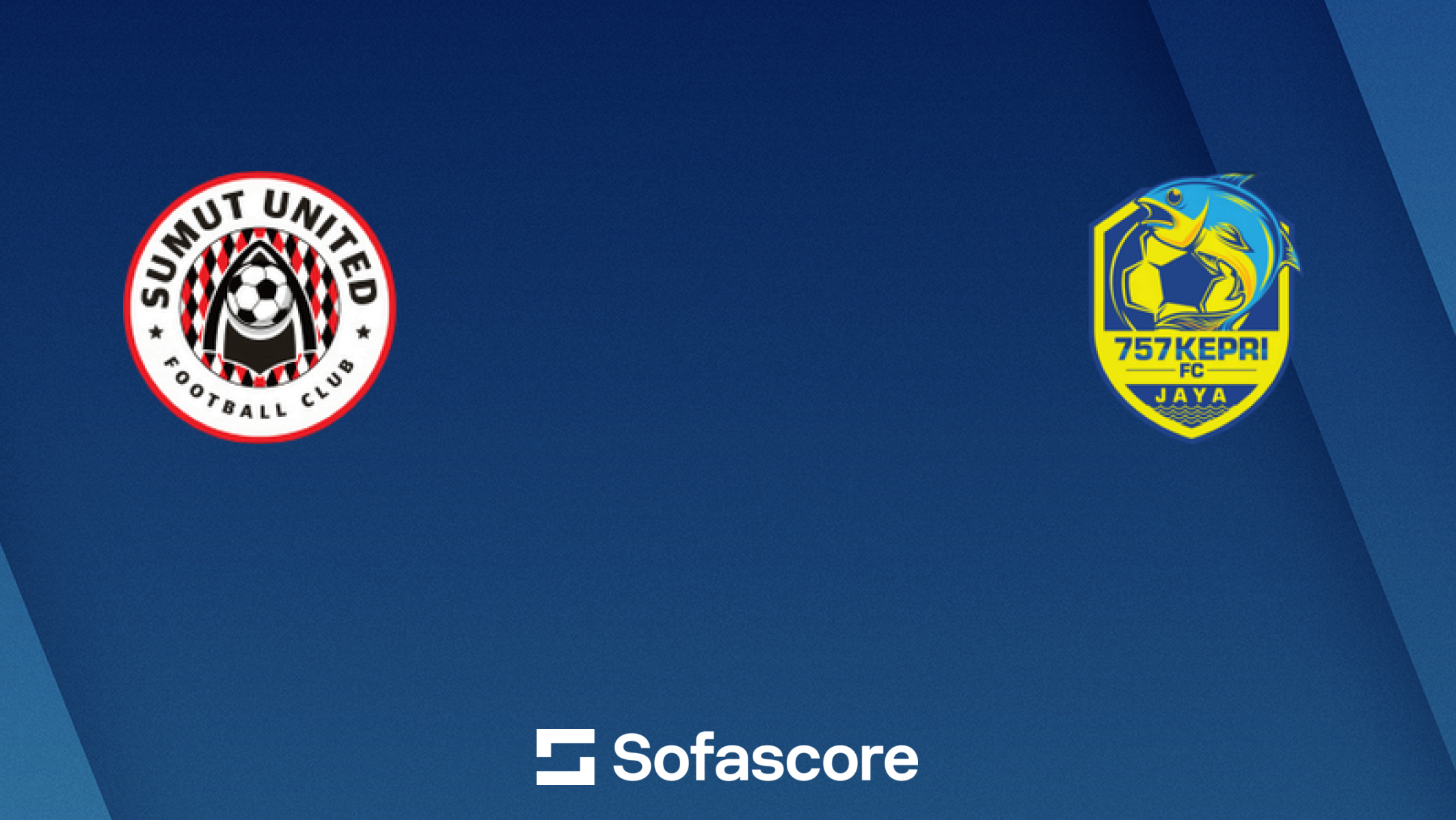 Sumut United vs 757 Kepri Jaya FC live score, H2H and lineups | Sofascore