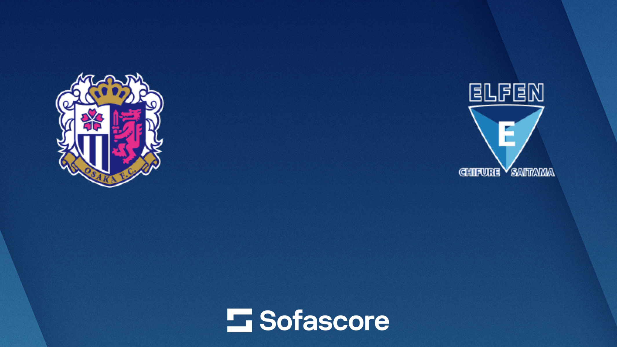 Cerezo Osaka Sakai Ladies vs Chifure AS Elfen Saitama live score, H2H and lineups | Sofascore