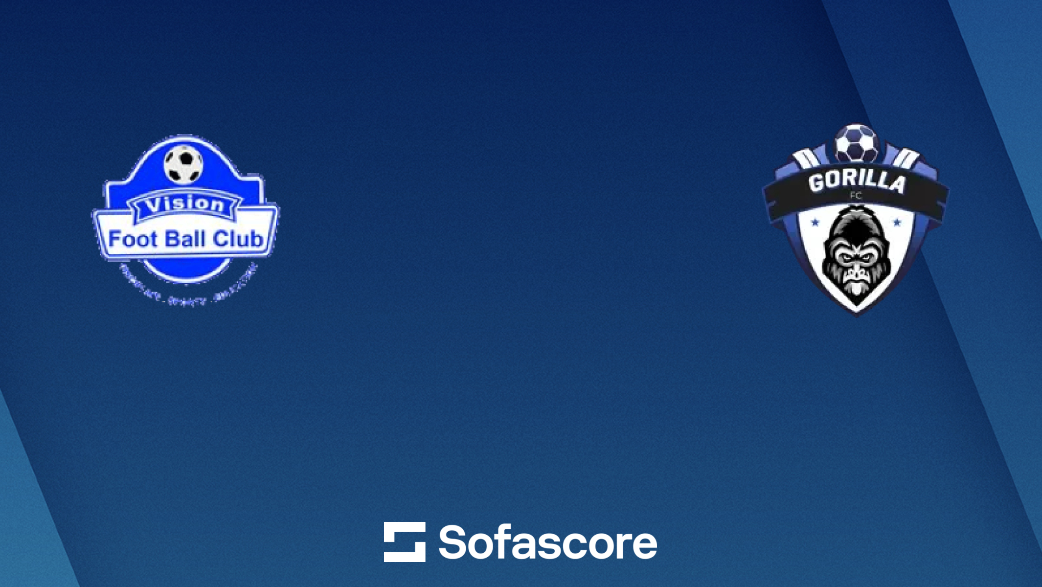 Vision FC vs Gorilla FC live score, H2H and lineups | Sofascore