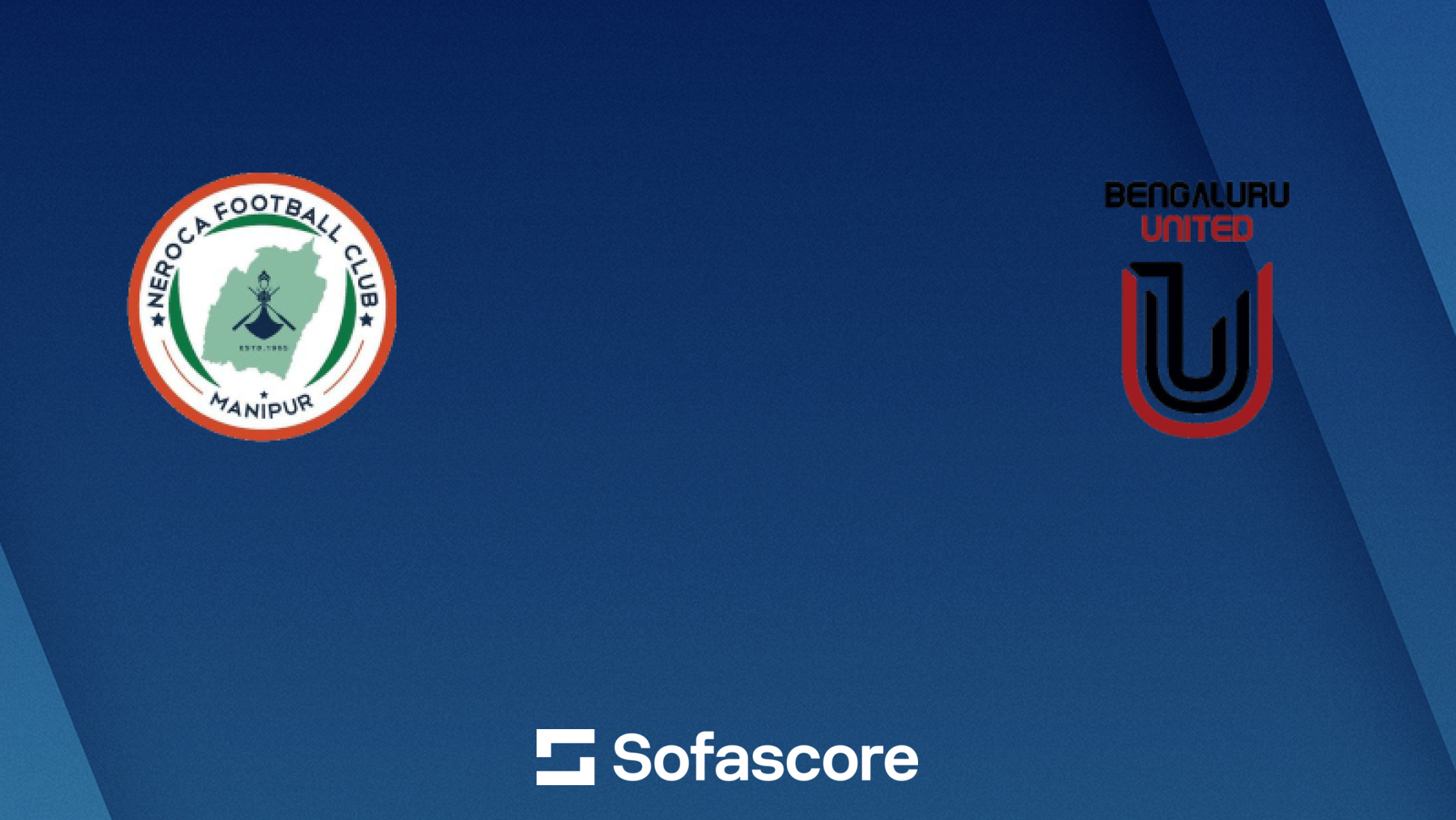 Neroca FC vs FC Bengaluru United live score, H2H and lineups | Sofascore