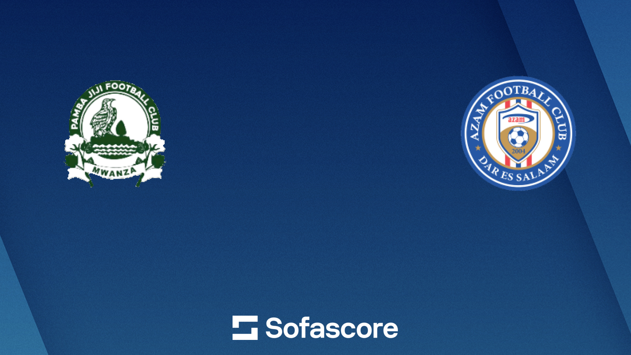 Pamba SC vs Azam FC live score, H2H and lineups | Sofascore