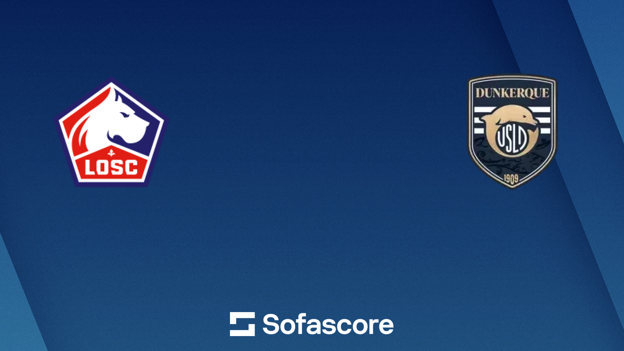 Lille vs USL Dunkerque resultados en vivo, H2H y alineaciones | Sofascore