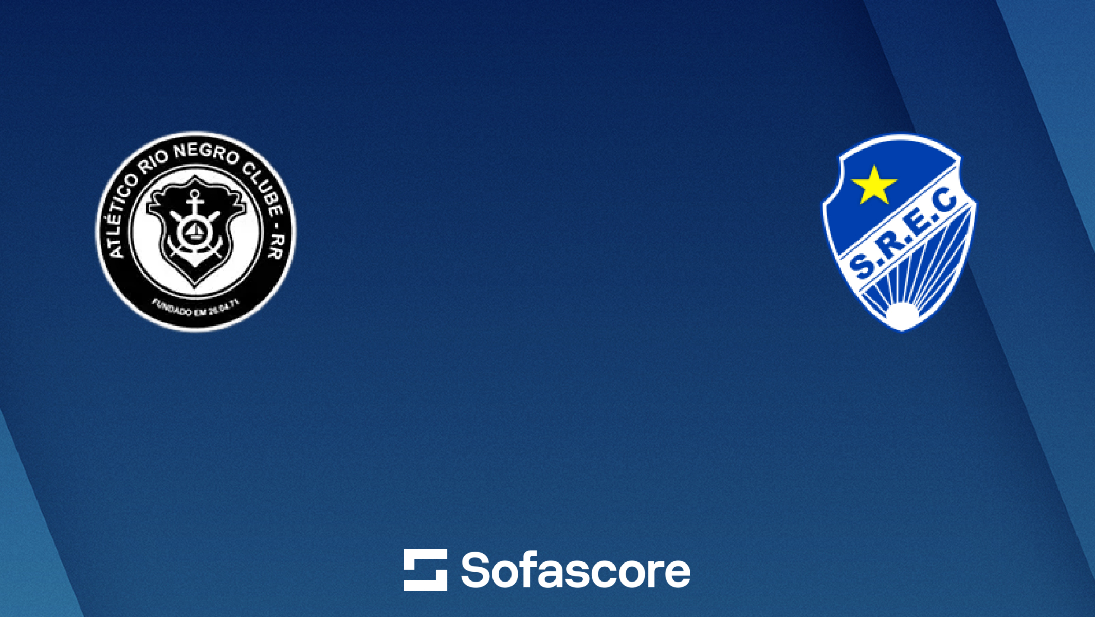 Rio Negro-RR vs São Raimundo-RR live score, H2H and lineups | Sofascore