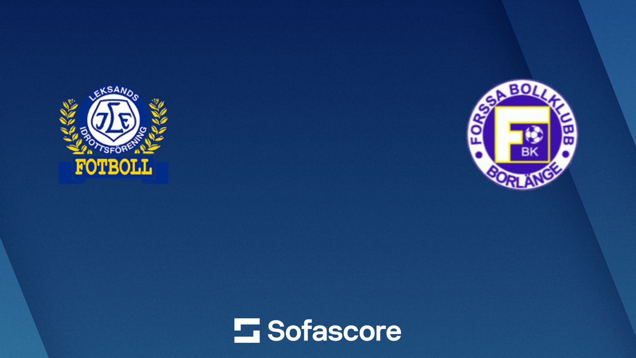 Leksands IF Fotboll vs Forssa BK Borlänge live score, H2H and lineups | Sofascore