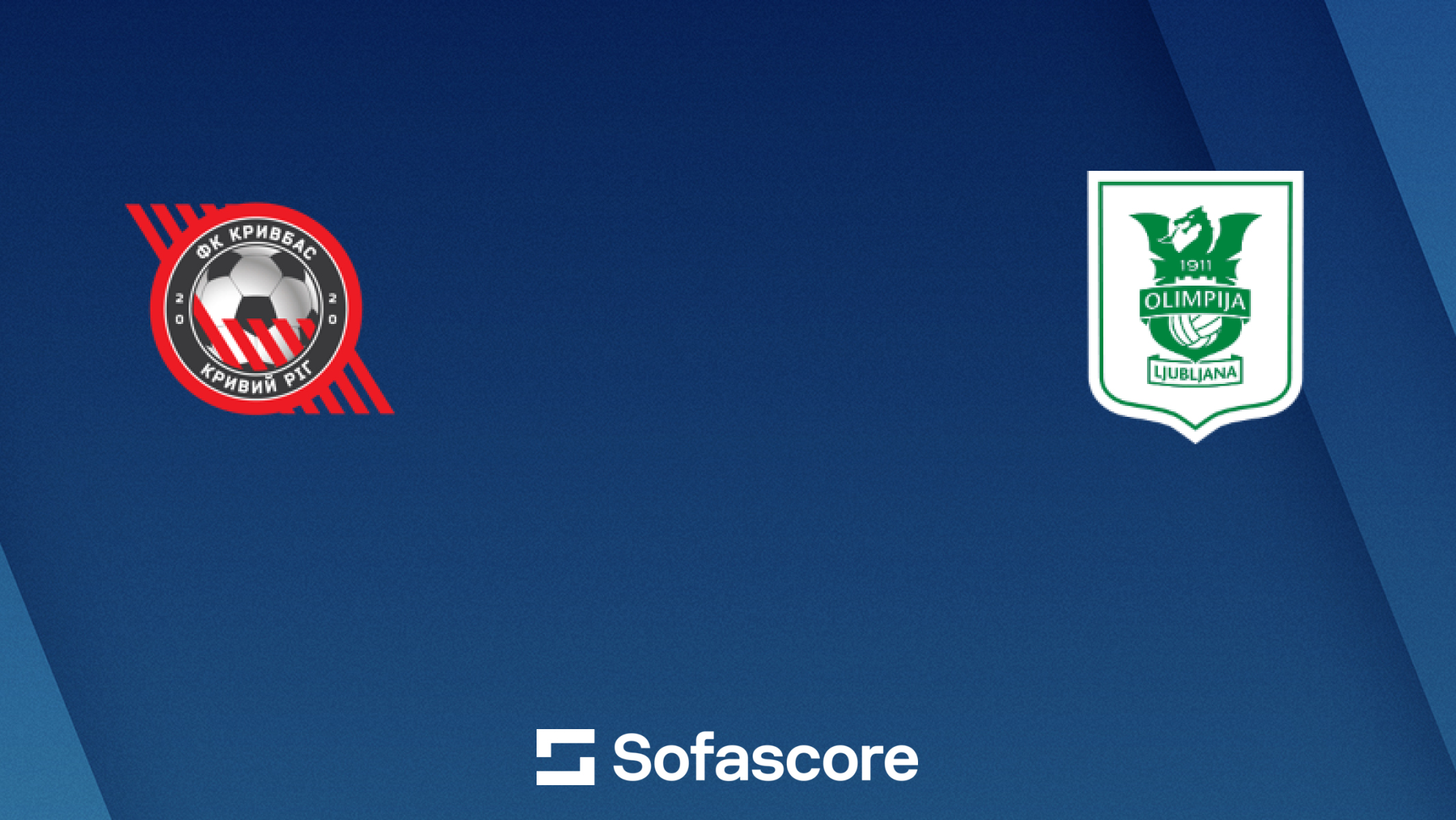 FC Kryvbas Kryvyi Rih - NK Olimpija Ljubljana en vivo, resultados H2H ...