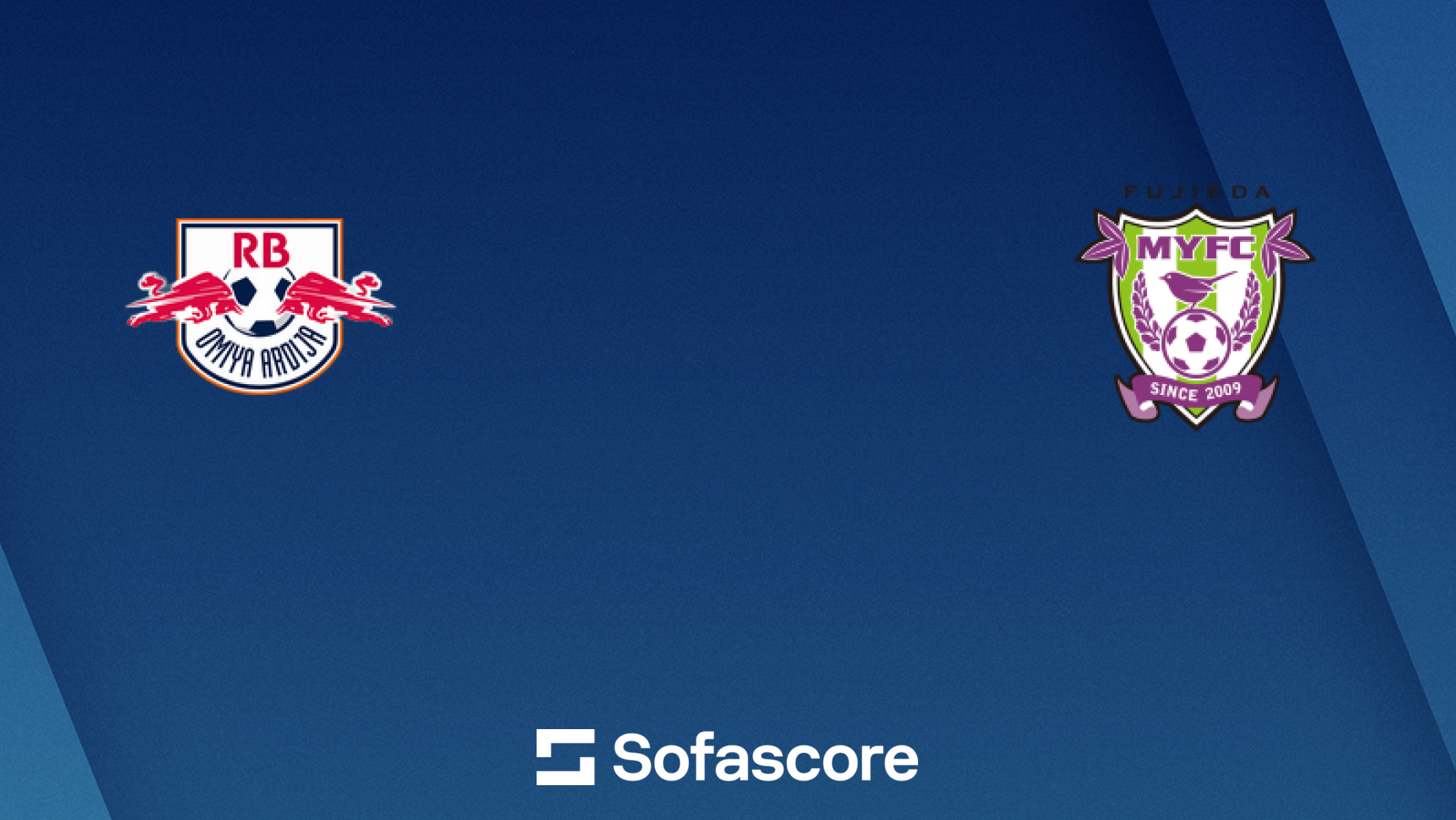 RB Omiya Ardija vs Fujieda MYFC live score, H2H and lineups | Sofascore